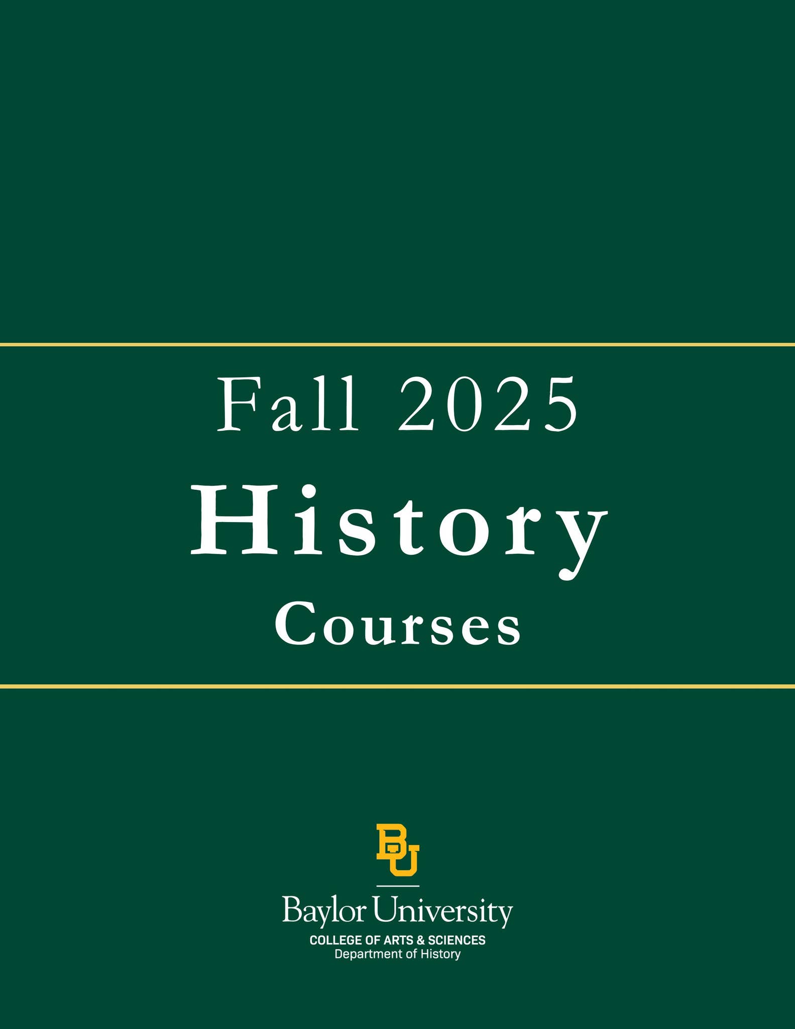Fall 2025 Brochure by Baylor History Department - Issuu