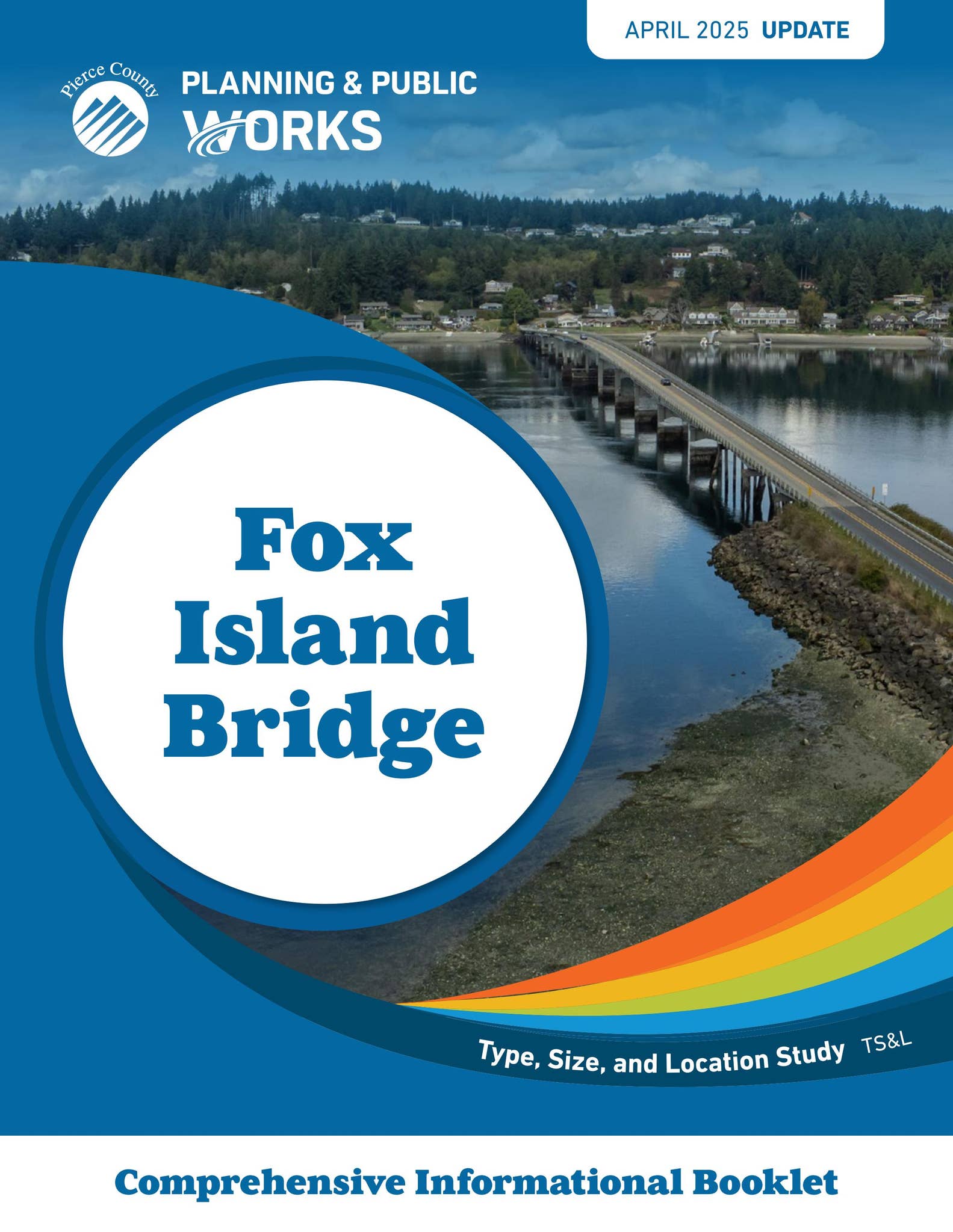 Fox Island Bridge TS&L Comprehensive Informational Booklet - April 2025 ...