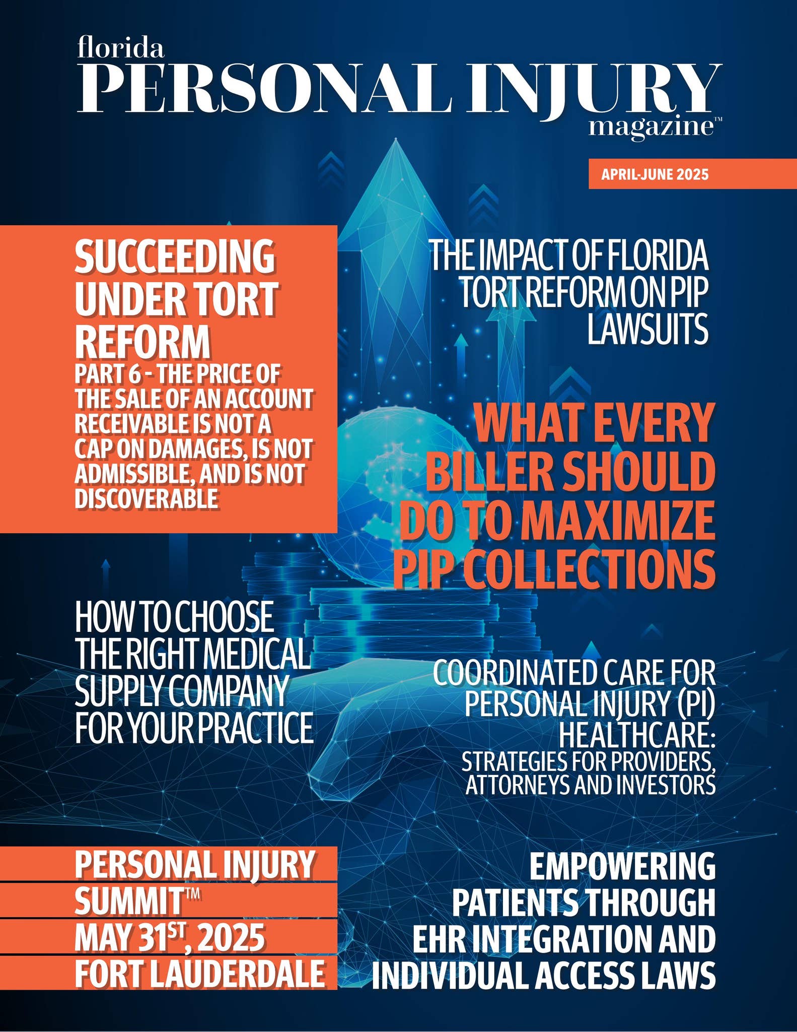 Florida Personal Injury Magazine • Apr-Jun 2025 by floridapimag.com - Issuu