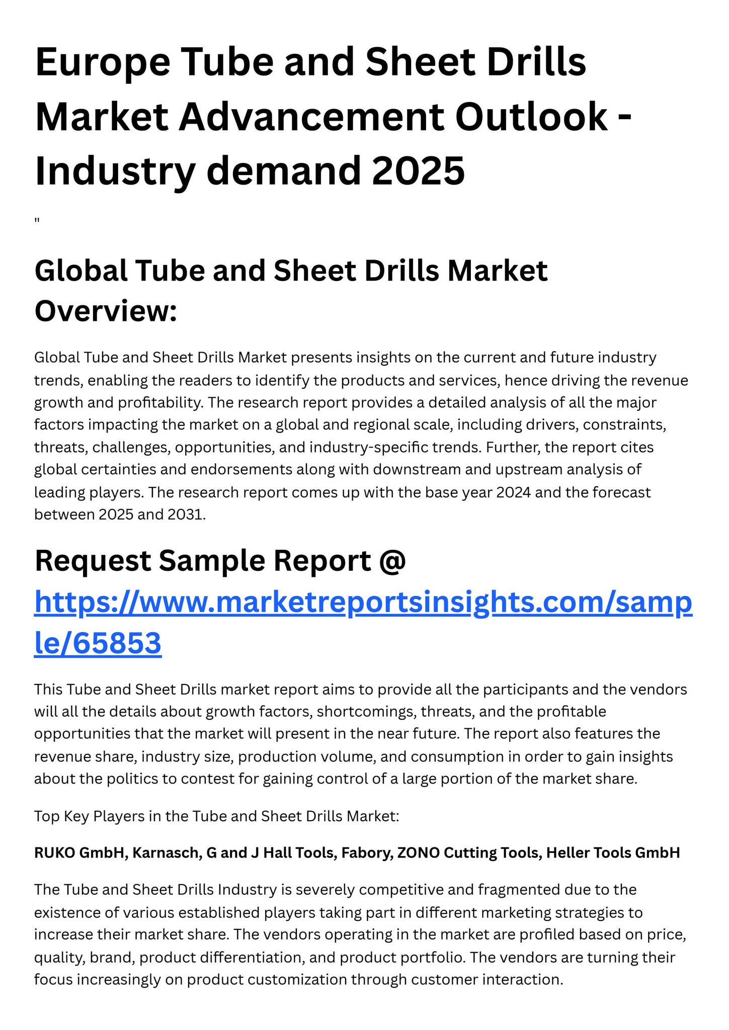 Europe Tube and Sheet Drills Market Advancement Outlook - Industry ...