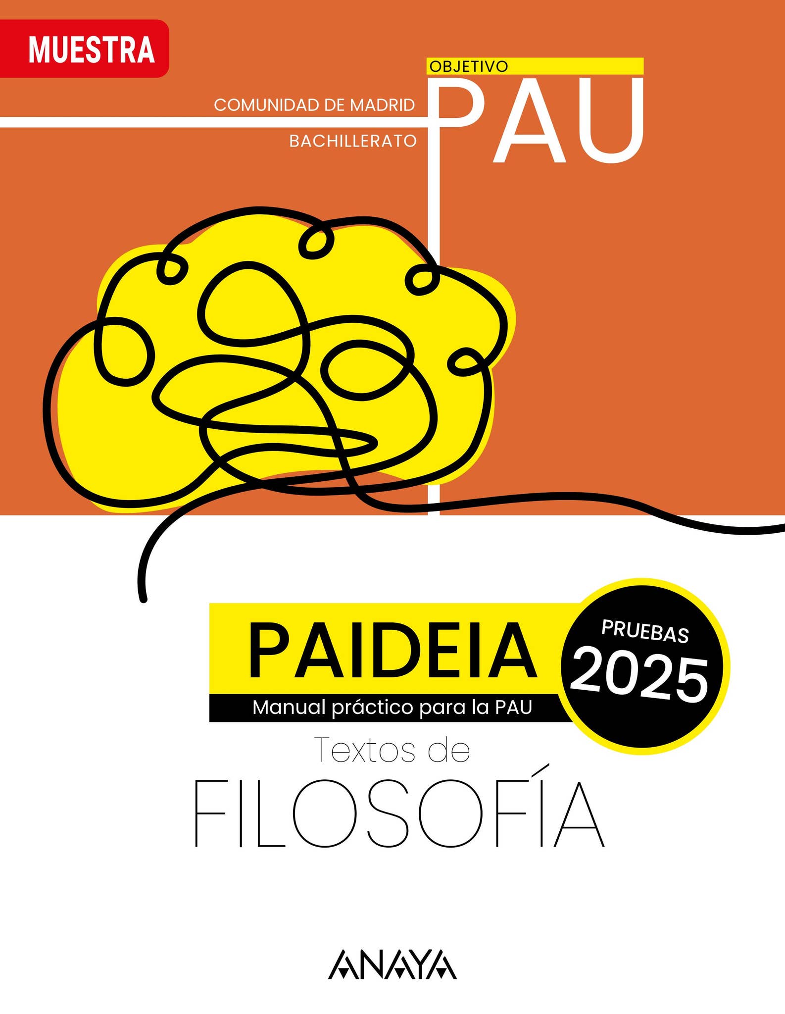 Objetivo PAU Madrid. PAIDEIA. Filosofía (muestra) by Grupo Anaya, S.A ...