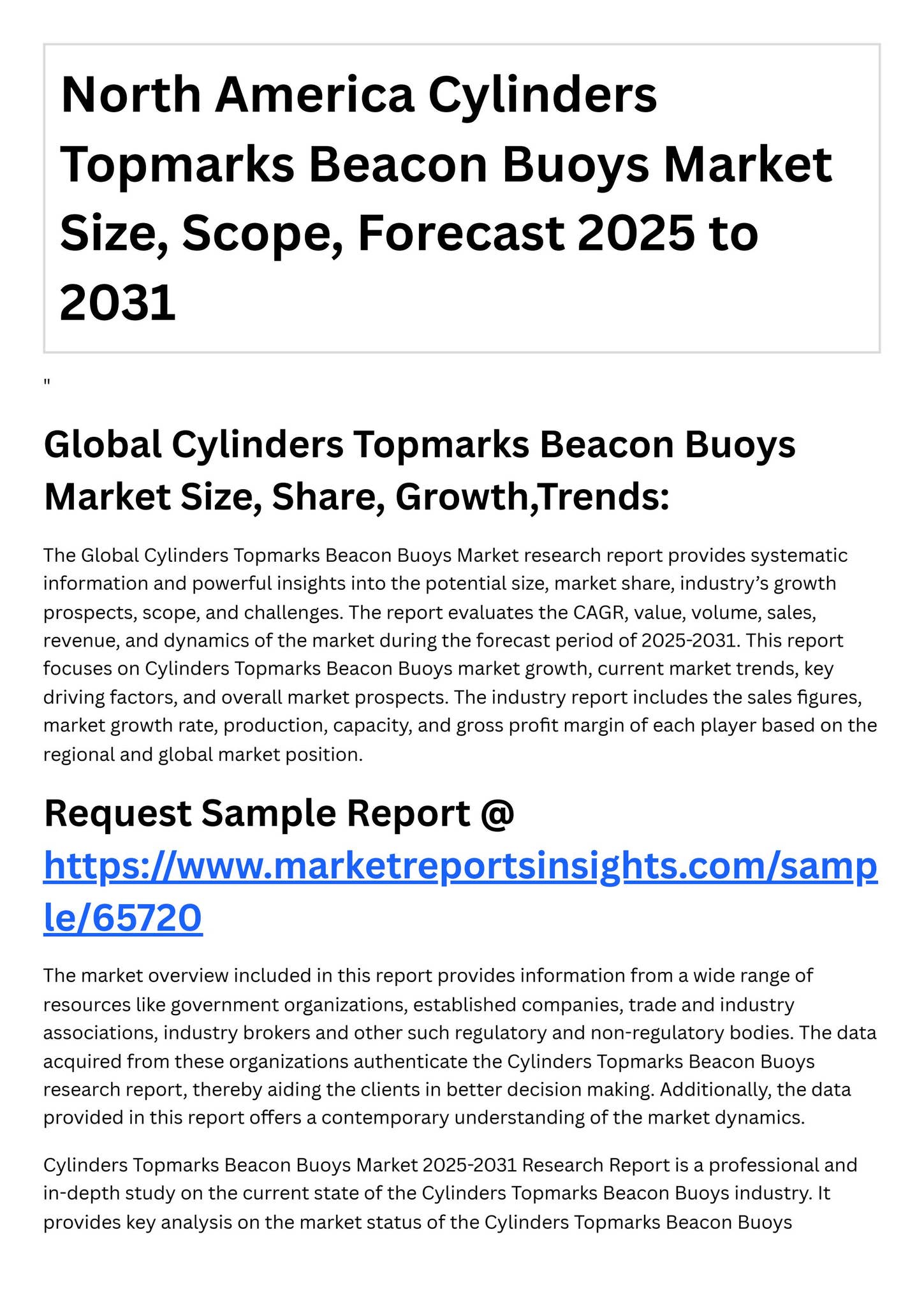 North America Cylinders Topmarks Beacon Buoys Market Size, Scope, Forecast 2025 to 2031 by ...