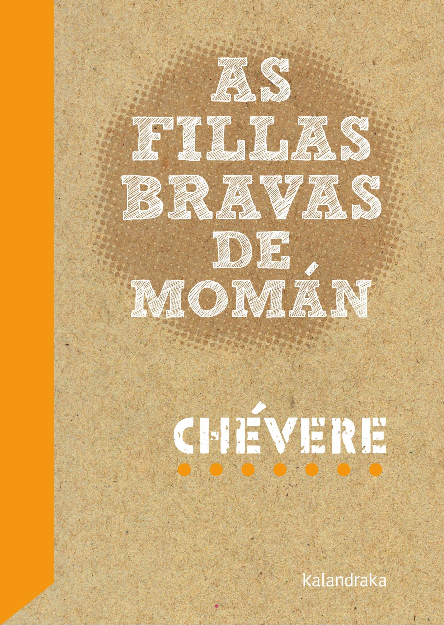 as-fillas-bravas-de-moman-G by kalandraka.com - Issuu
