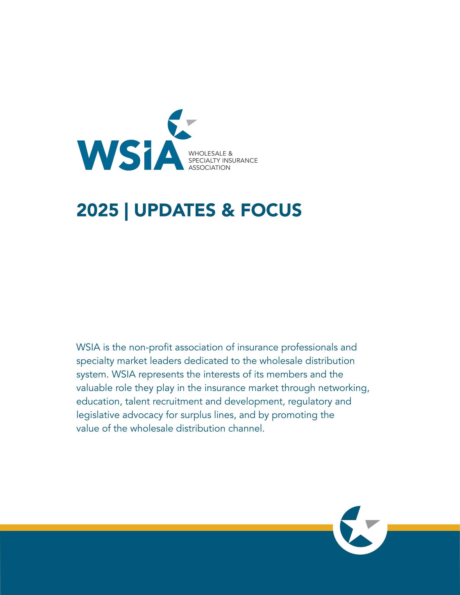 About WSIA by Wholesale & Specialty Insurance Association (WSIA) - Issuu