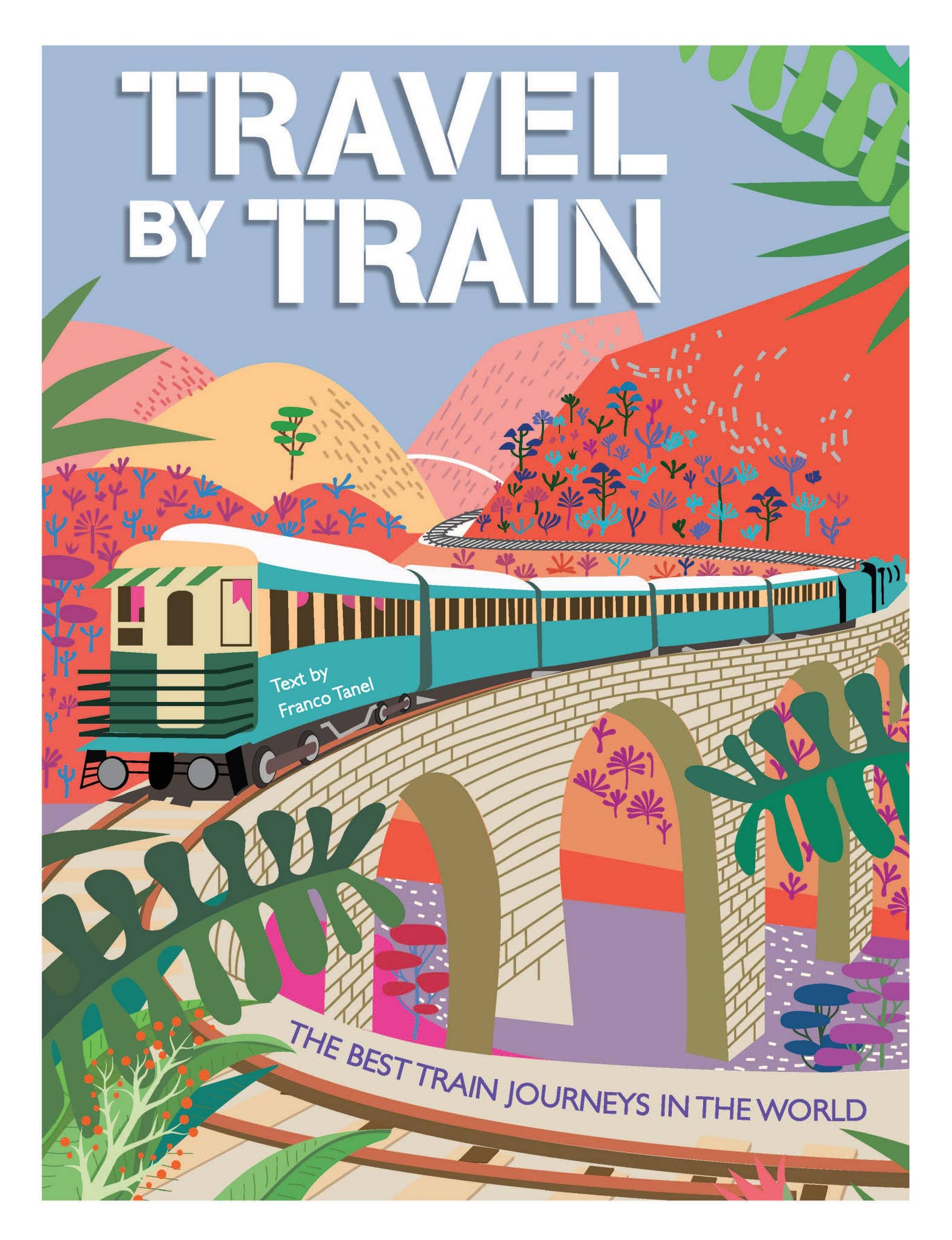 Travel by Train by ACC Art Books - Issuu