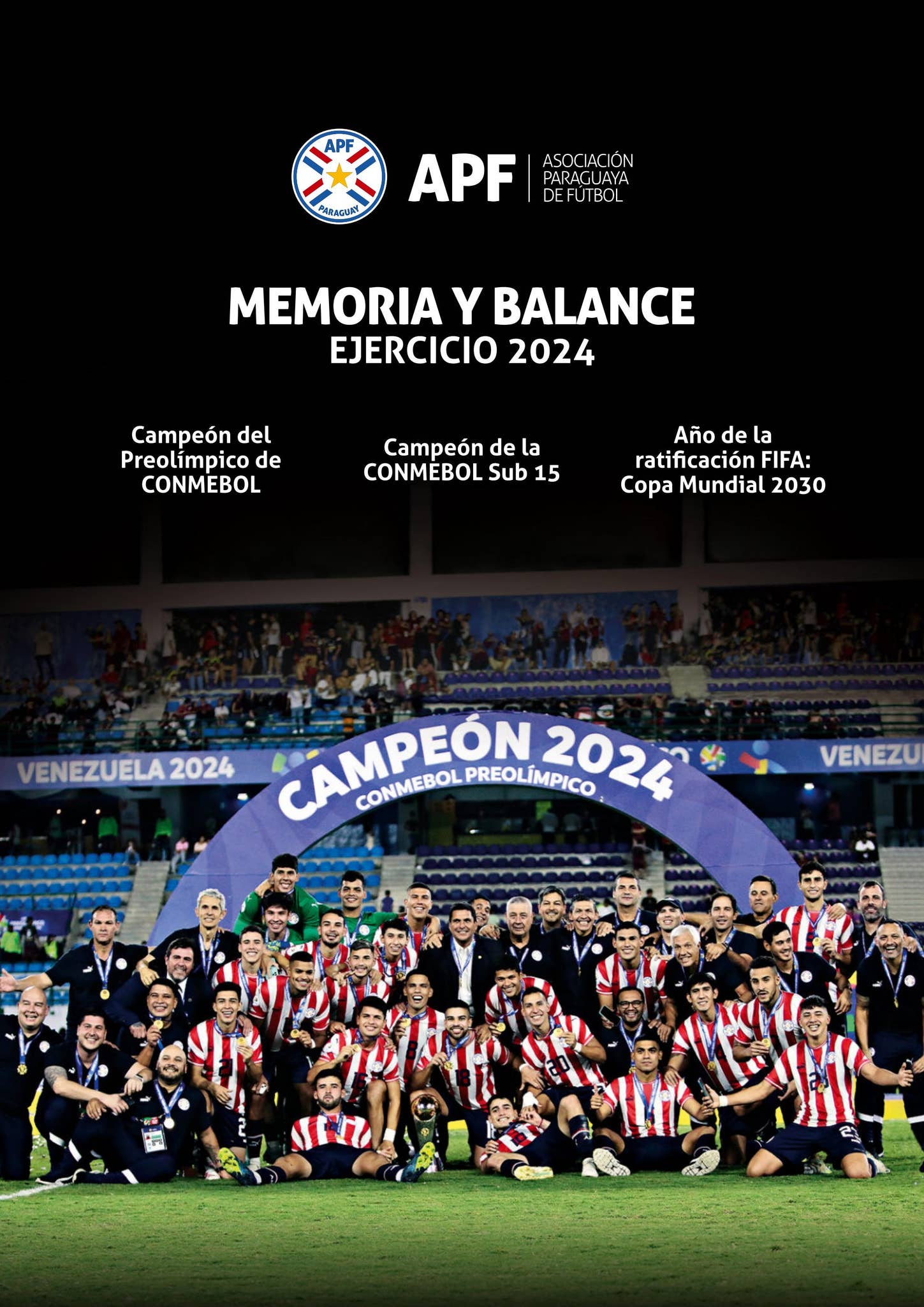 Memoria 2024 Parte 1 by Asociación Paraguaya de Fútbol - Issuu