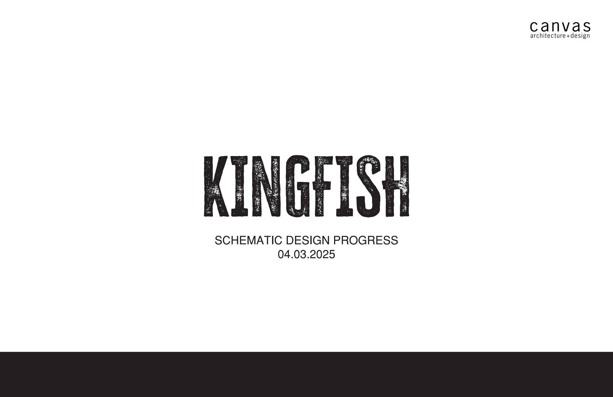 KINGFISH SCHEMATIC DESIGN PROGRESS 04032025 by canvasarchitecture - Issuu