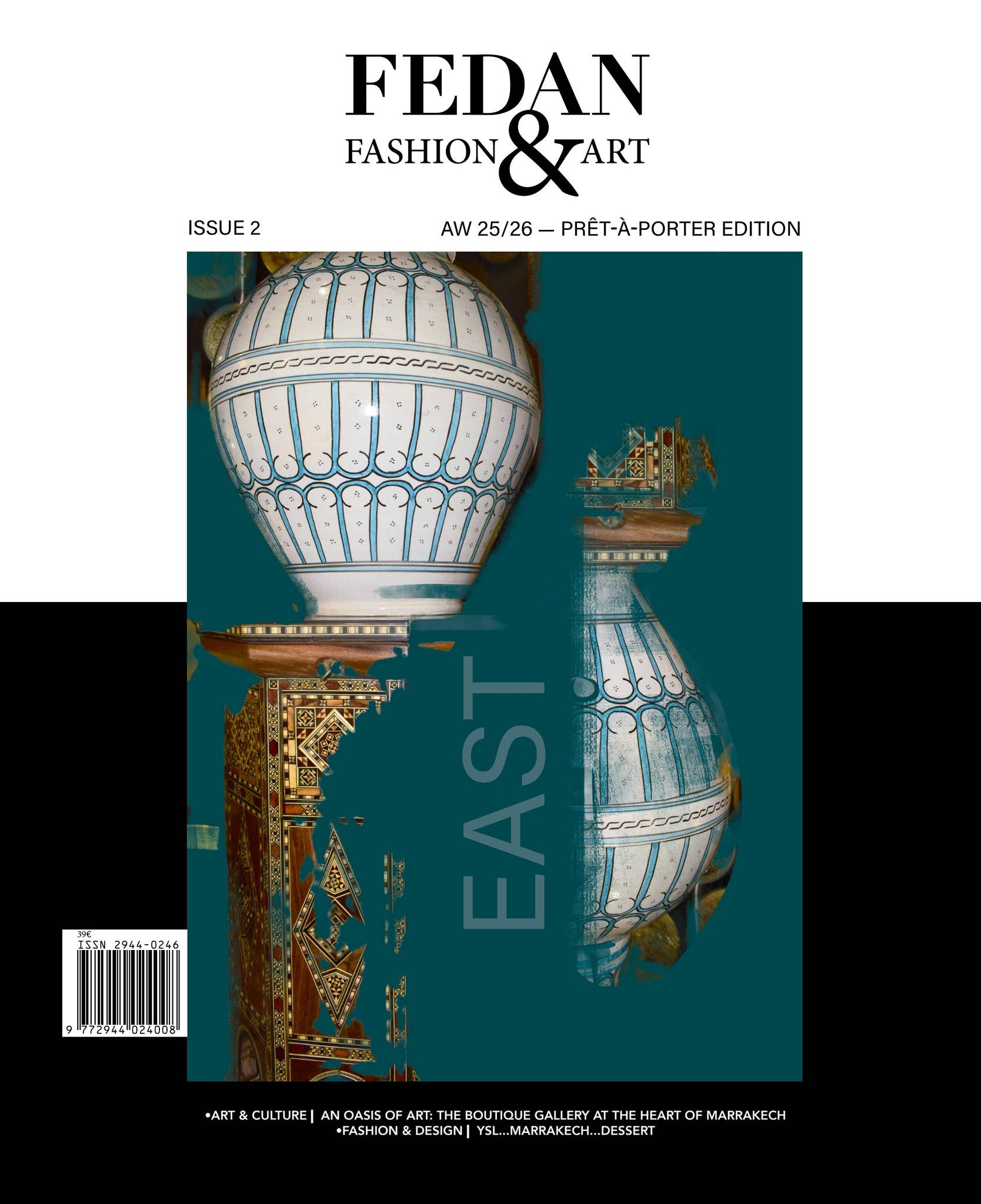 FEDAN Fashion and Art_ISSUE 2_EAST by Fedan_Fashion_Art - Issuu