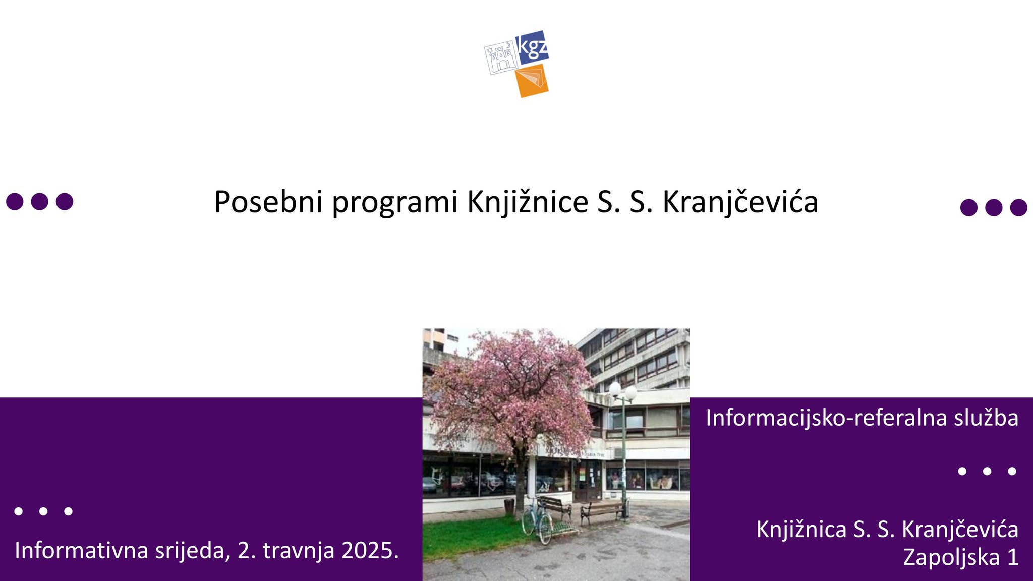 Posebni programi Knjižnice S. S. Kranjčevića by Knjižnice grada Zagreba ...