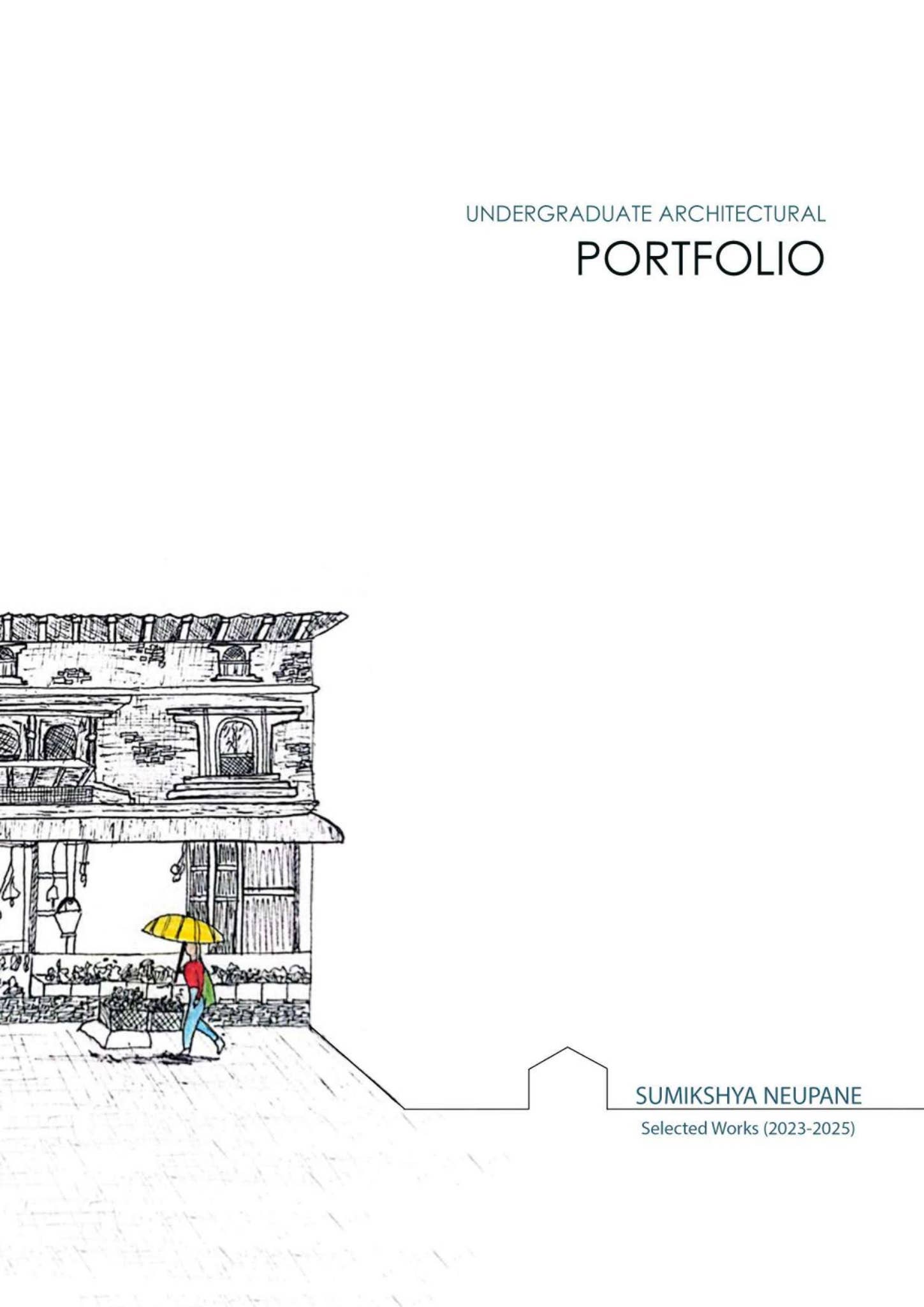 Undergraduate Architectural Portfolio/ Sumikshya Neupane by sumikshya - Issuu