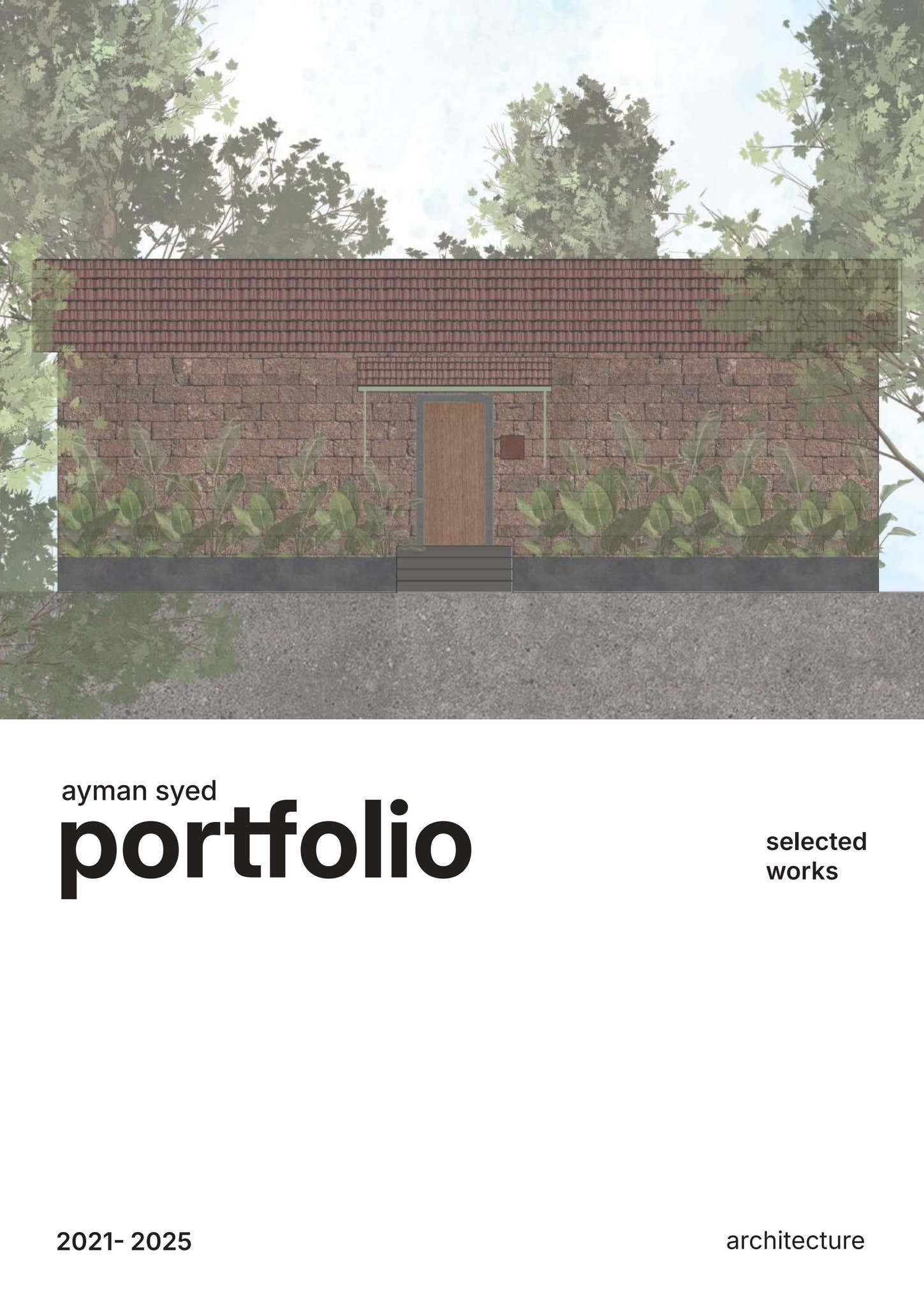 Ayman Syed | Architecture Portfolio 2025 by Ayman Syed - Issuu