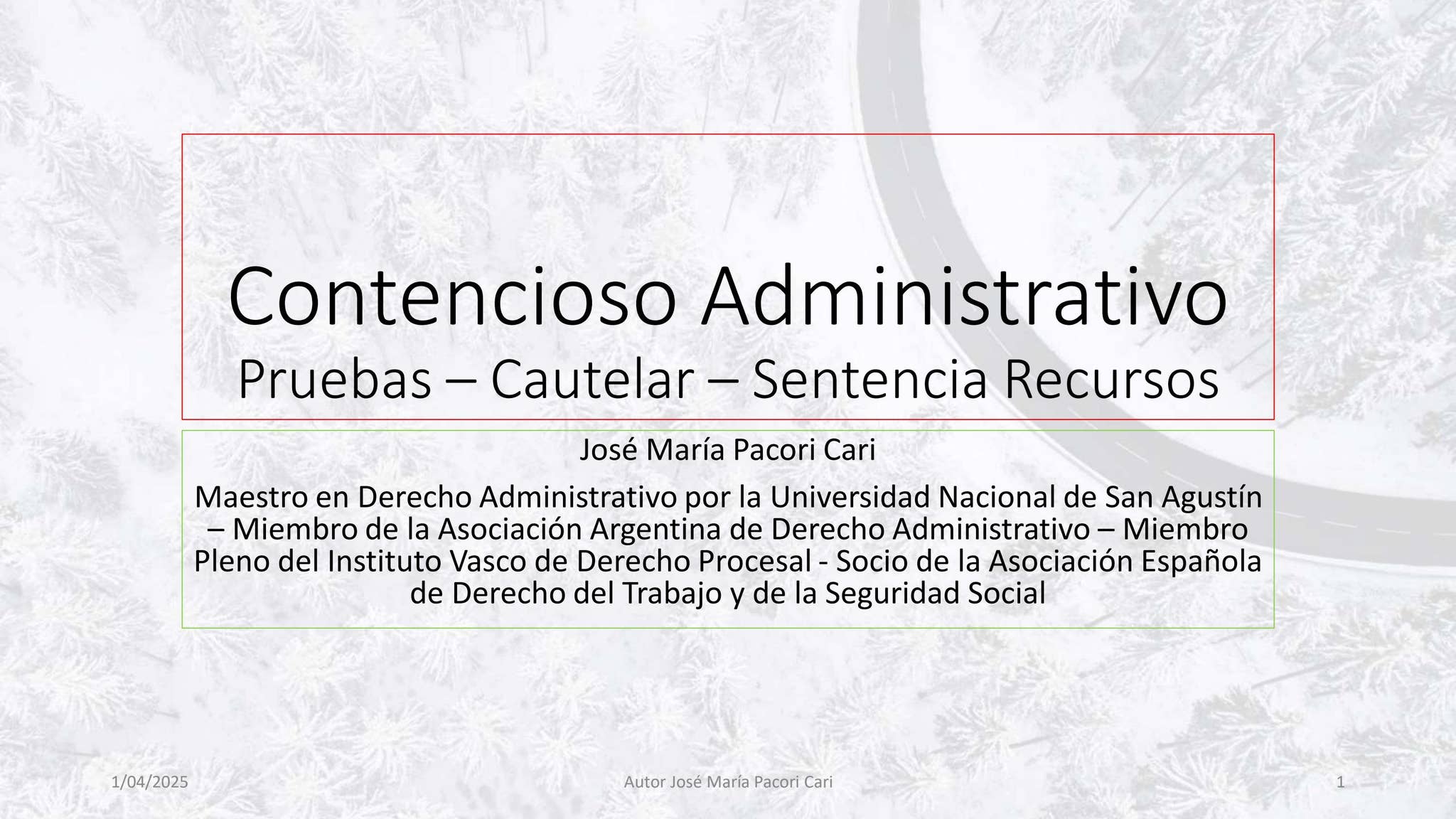 CONTENCIOSO ADMINISTRATIVO, PRUEBAS, RECURSOS, SENTENCIA -DIAPOSITIVAS - AUTOR JOSÉ MARÍA PACORI ...