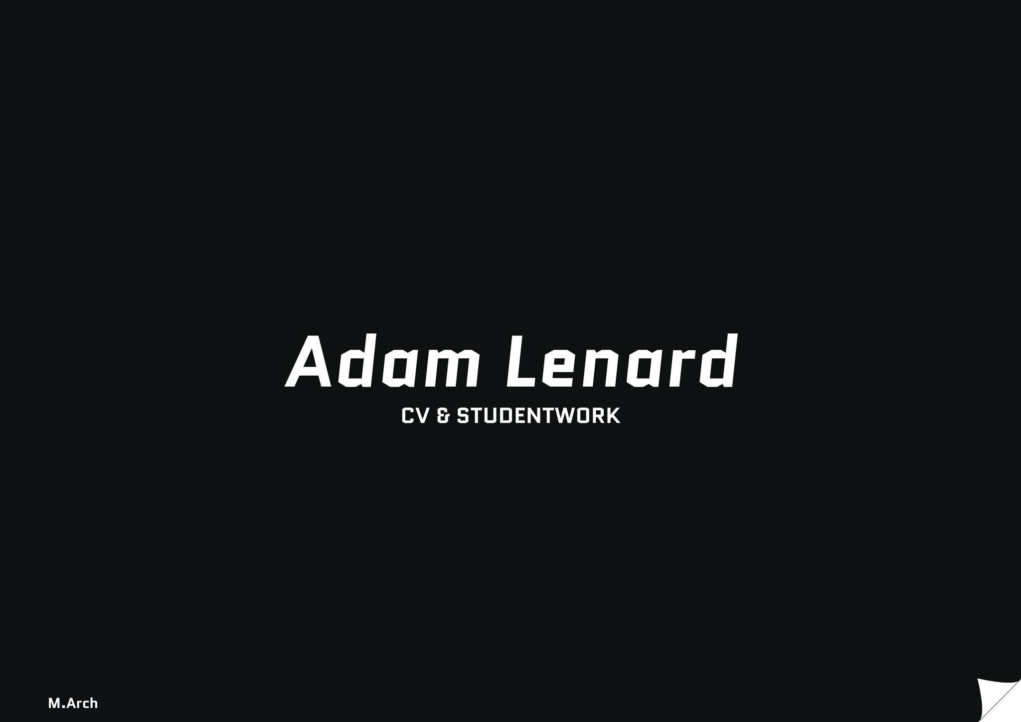 Adam Lenard - CV/Portfolio by Adam Lenard - Issuu