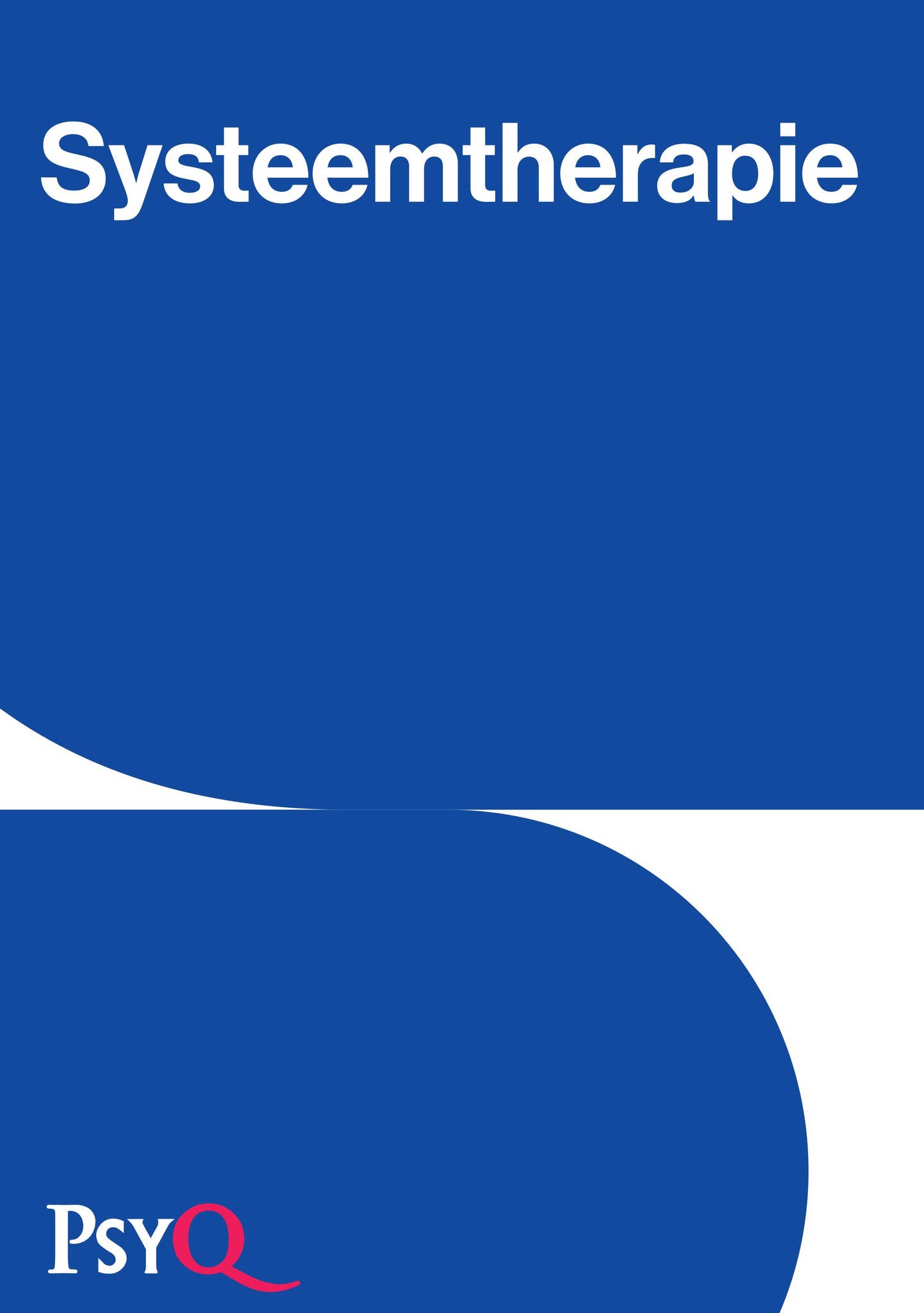Systeemtherapie - PsyQ Hilversum by Lentis - Issuu