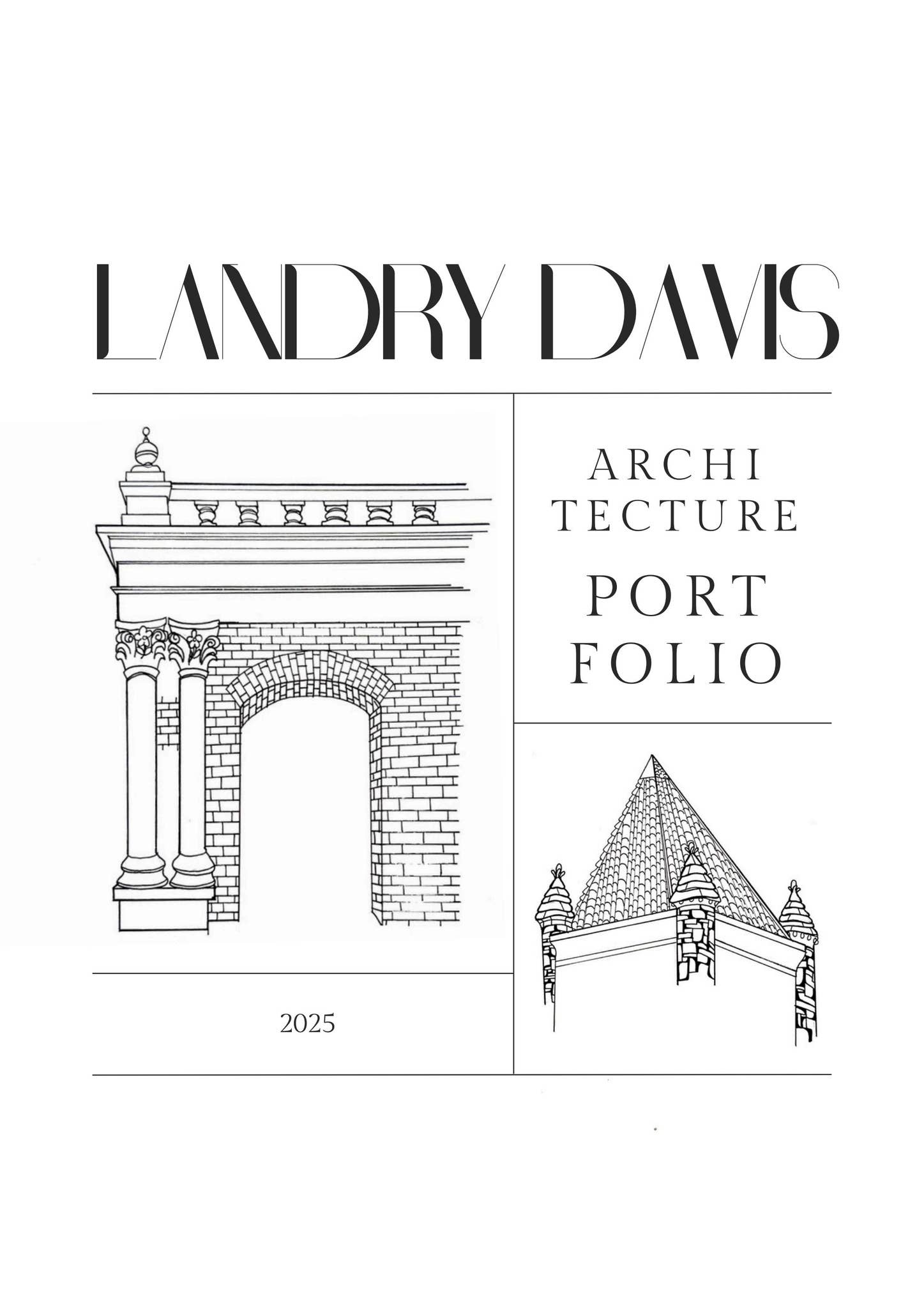 Landry Davis 2025 Architecture Porfolio by Landry Davis - Issuu