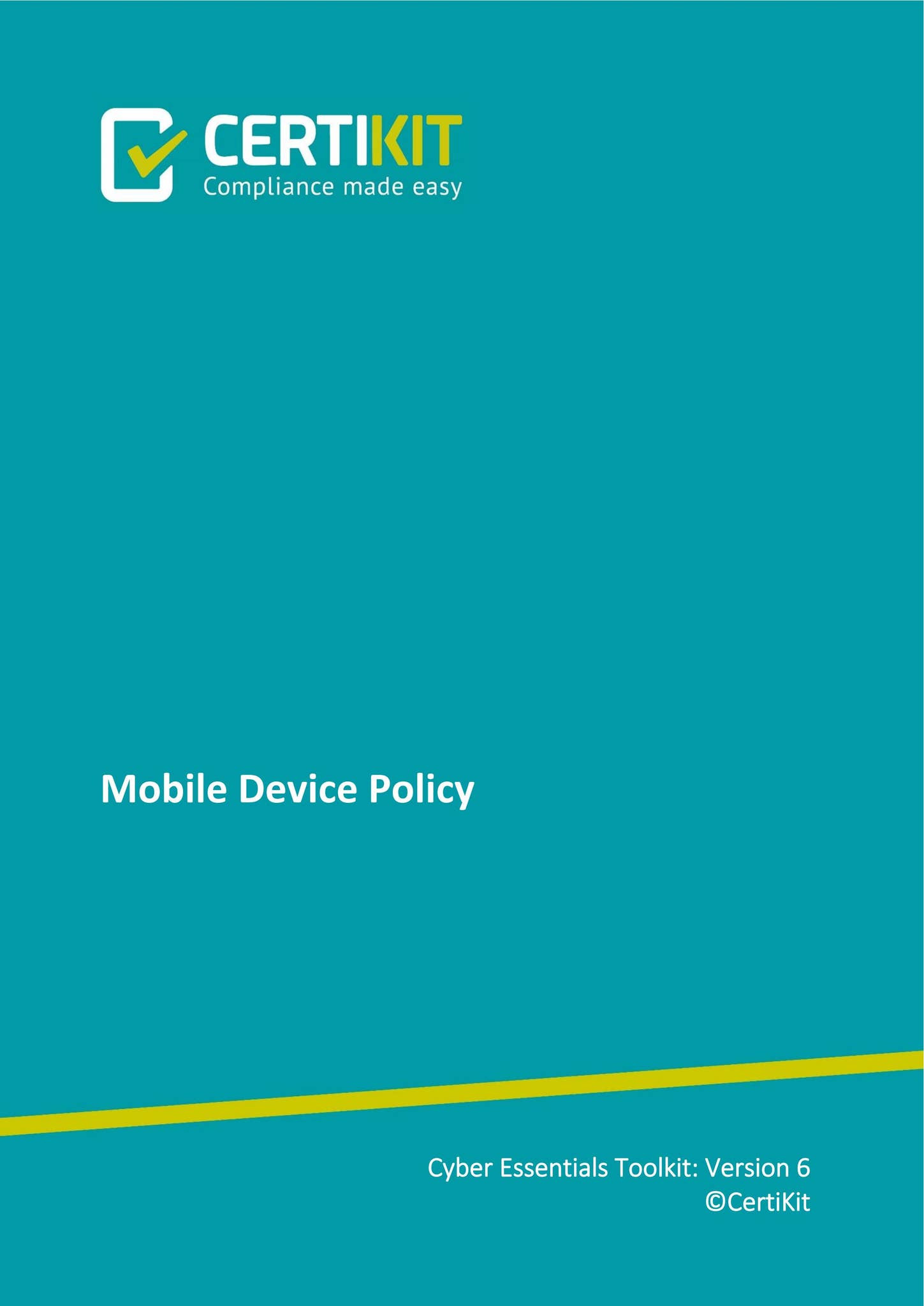 CYB-DOC-02-3 Mobile Device Policy by CertiKit Limited - Issuu