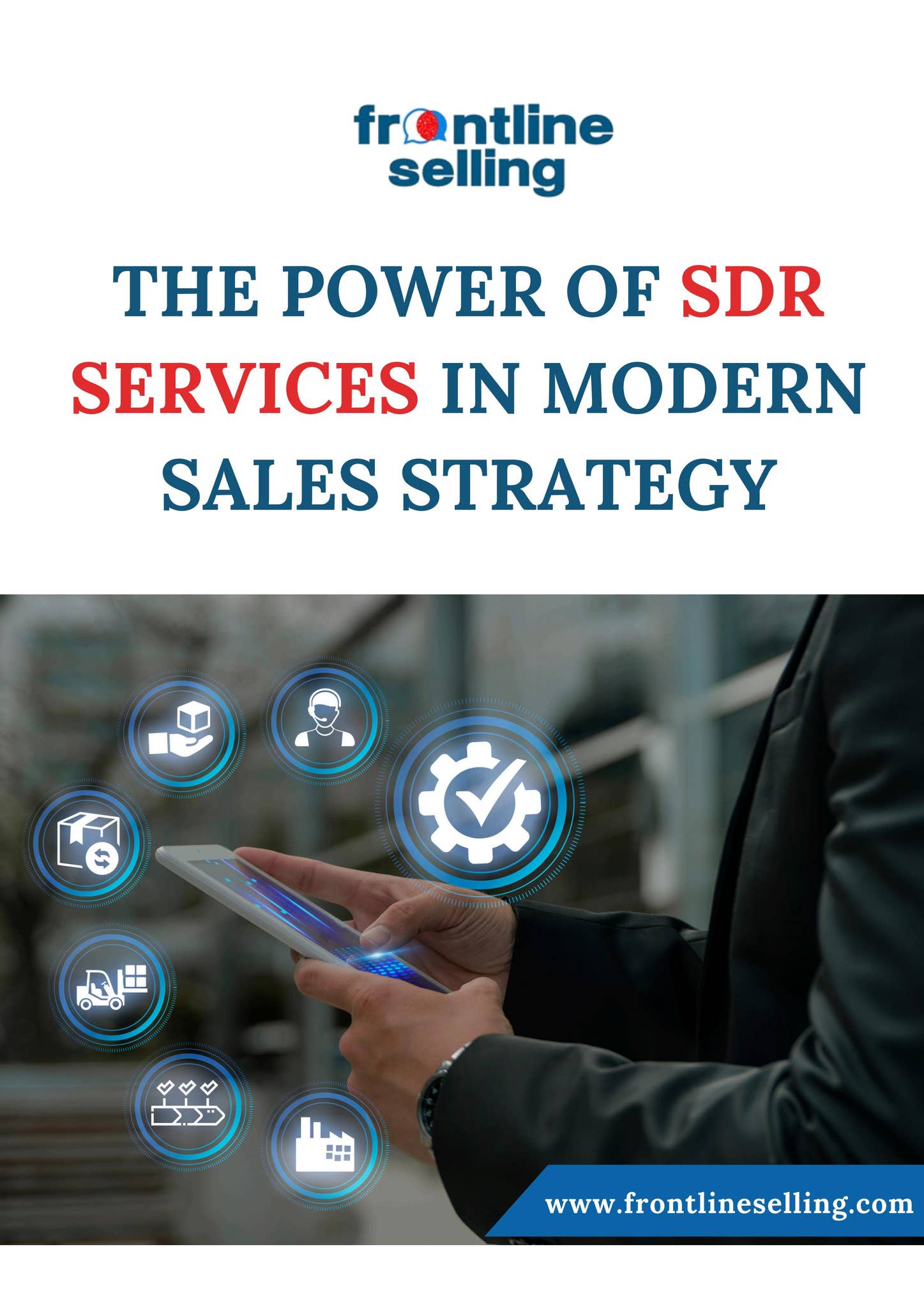 Unlocking Sales Growth with SDR Services by Frontline Selling - Issuu