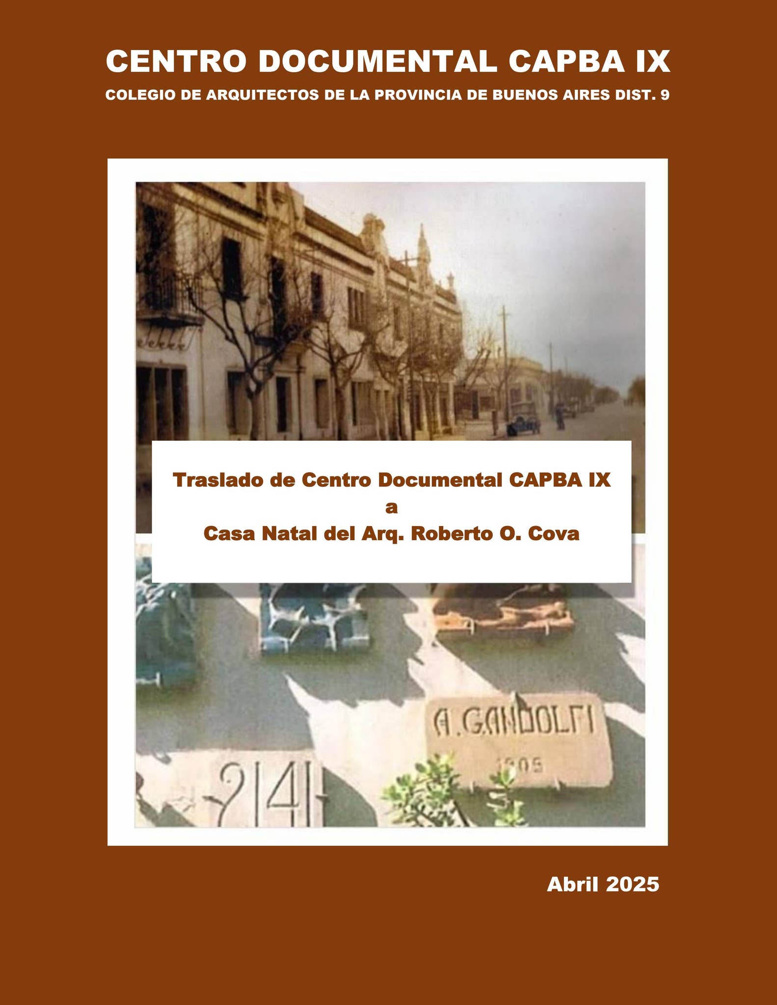 Traslado de Centro Documental CAPBA IX a Casa Natal de Arq Cova by COLEGIO DE ARQUITECTOS de la ...