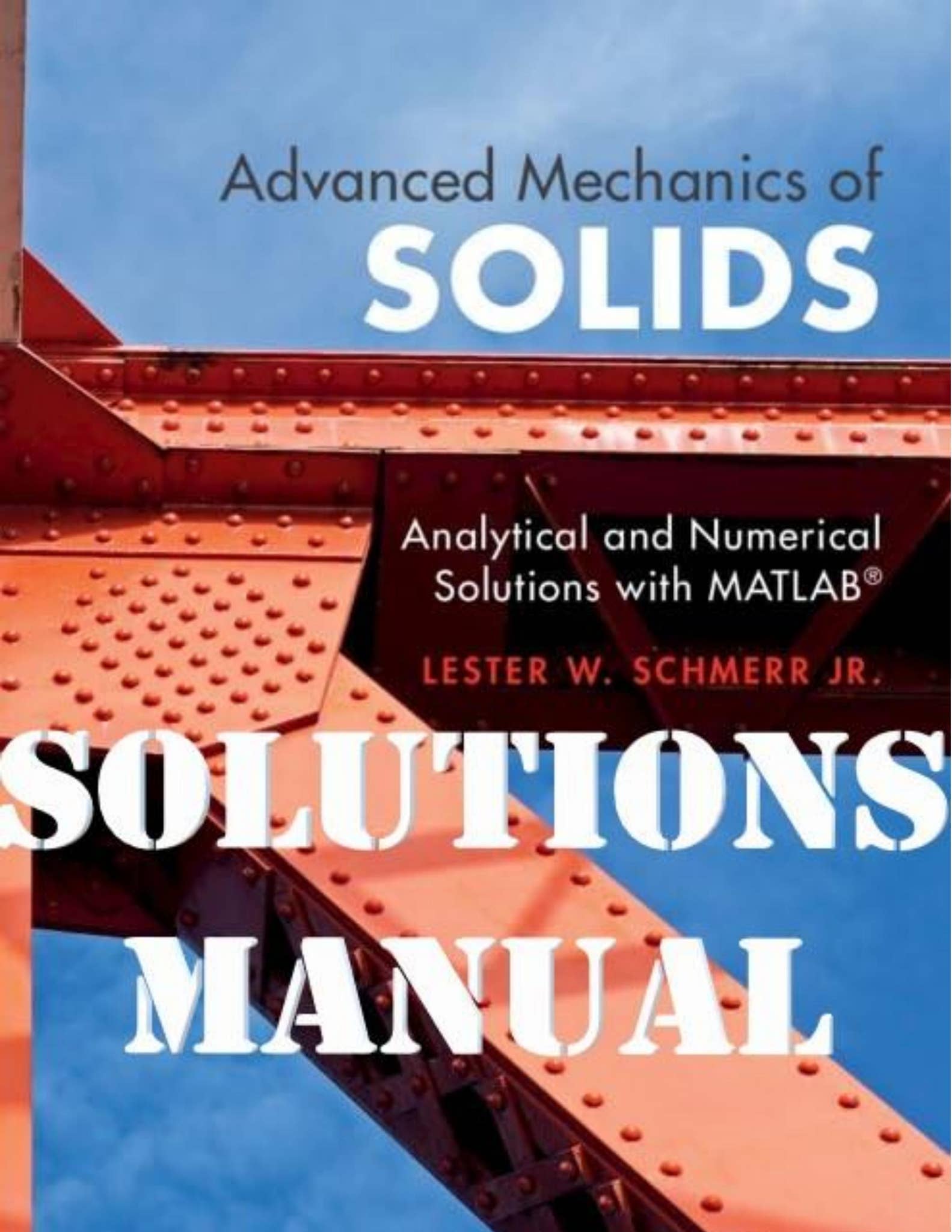 Solutions Manual for Advanced Mechanics of Solids Analytical and ...