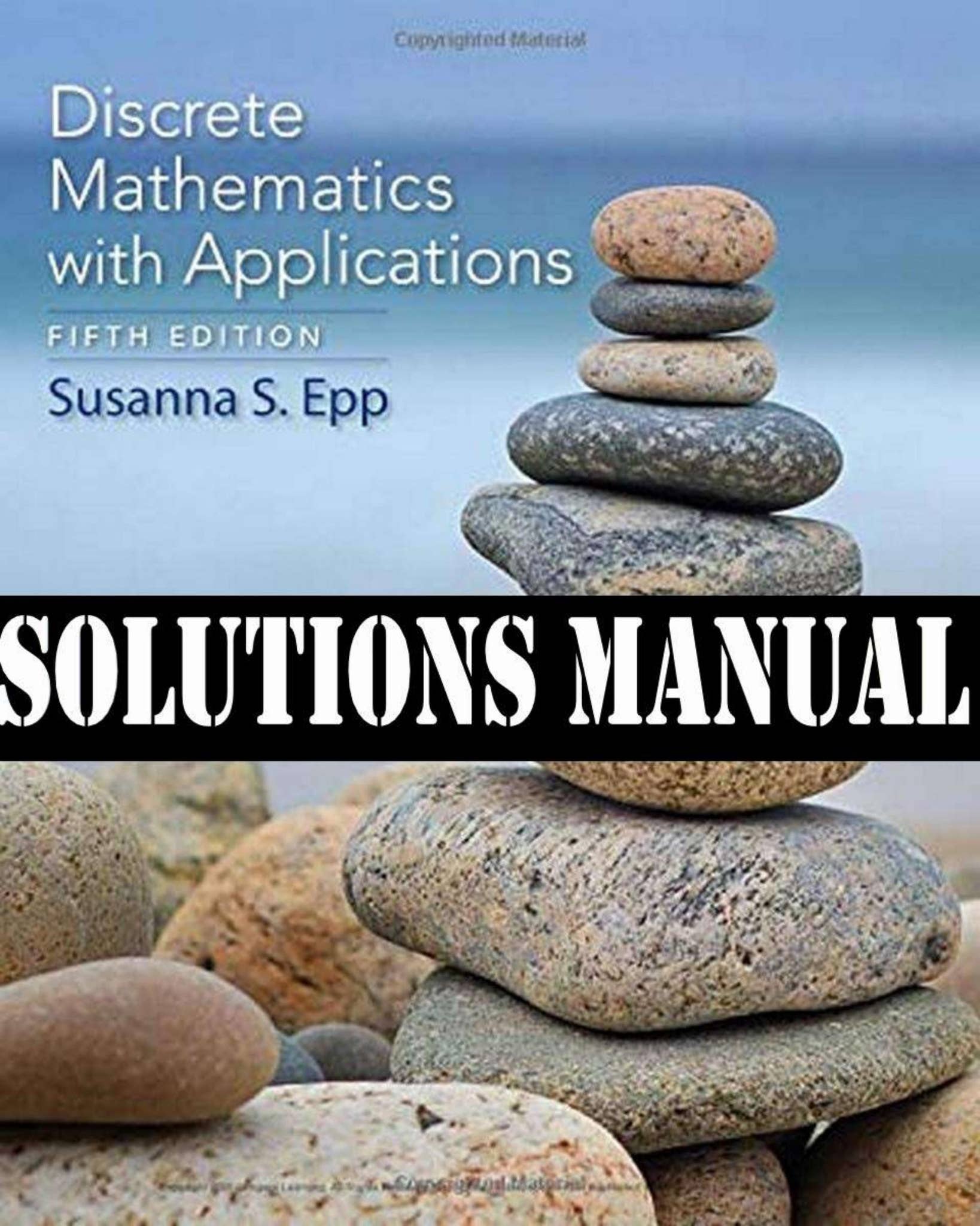 SOLUTIONS MANUAL for Discrete Mathematics with Applications, 5th ...