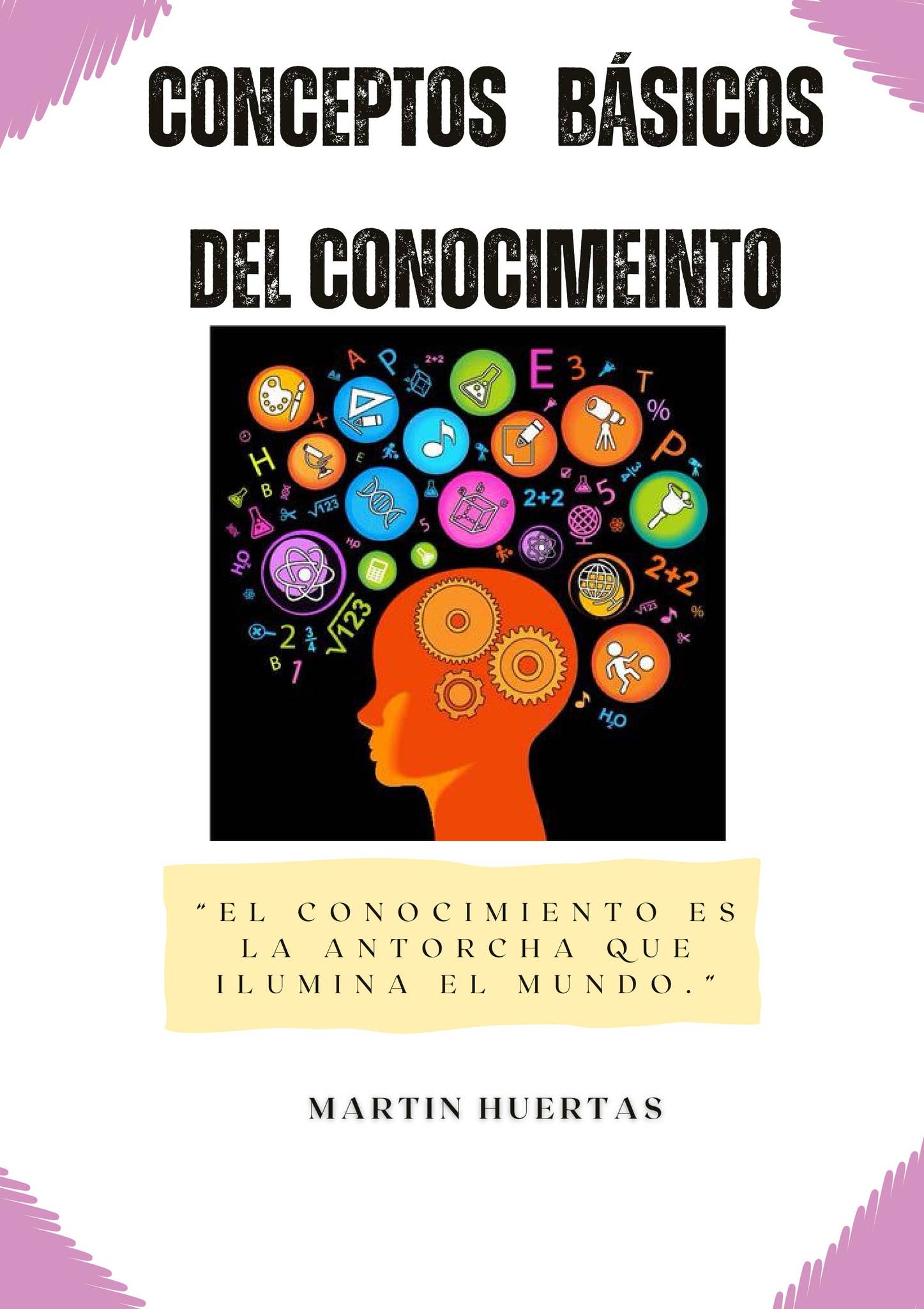 CONCEPTOS BÁSICOS DEL CONOCIMIENTO by Martin Huertas - Issuu
