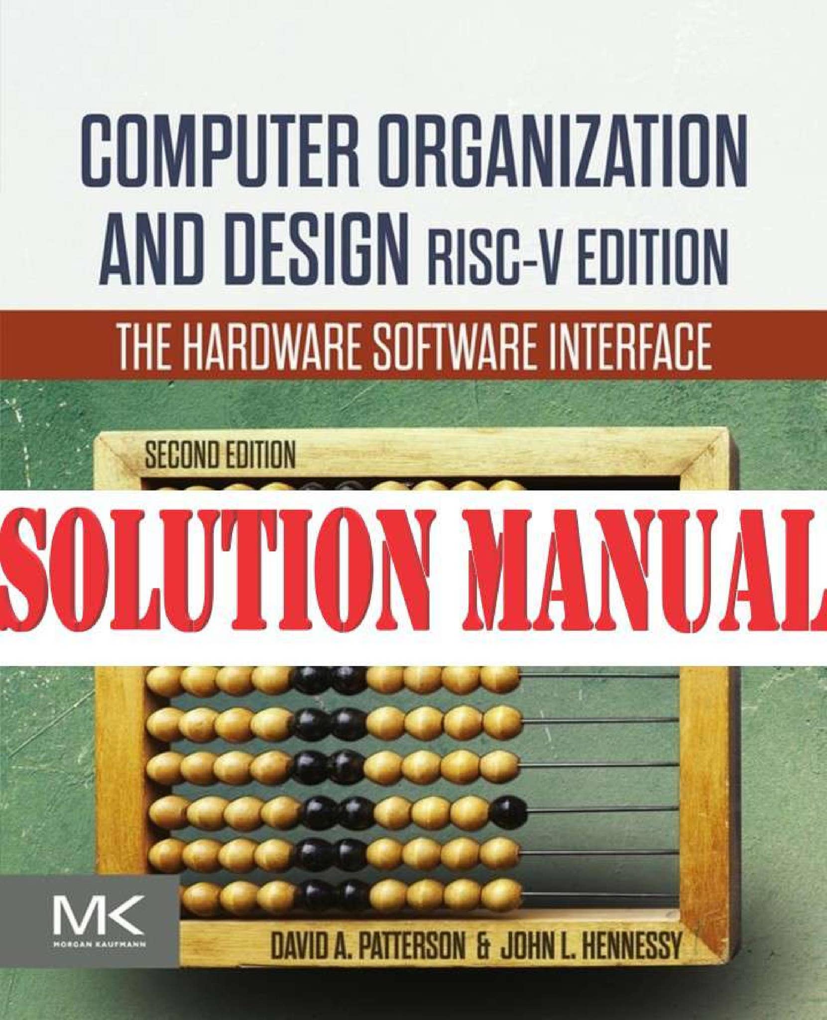 SOLUTIONS MANUAL for Computer Organization and Design RISC-V Edition ...