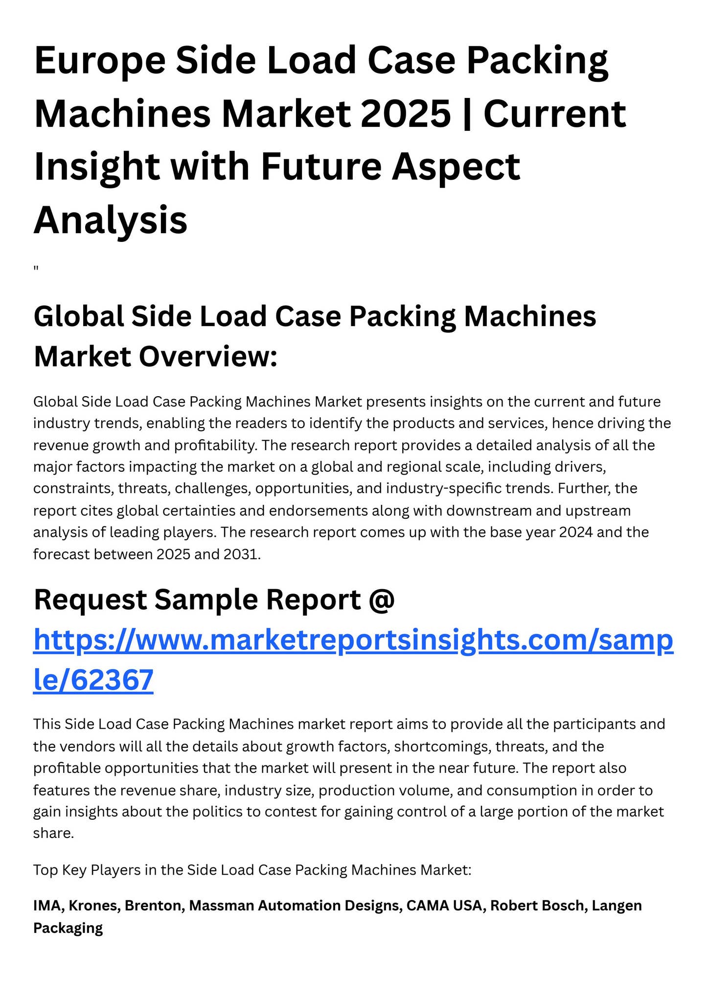 Europe Side Load Case Packing Machines Market 2025 Current Insight with ...