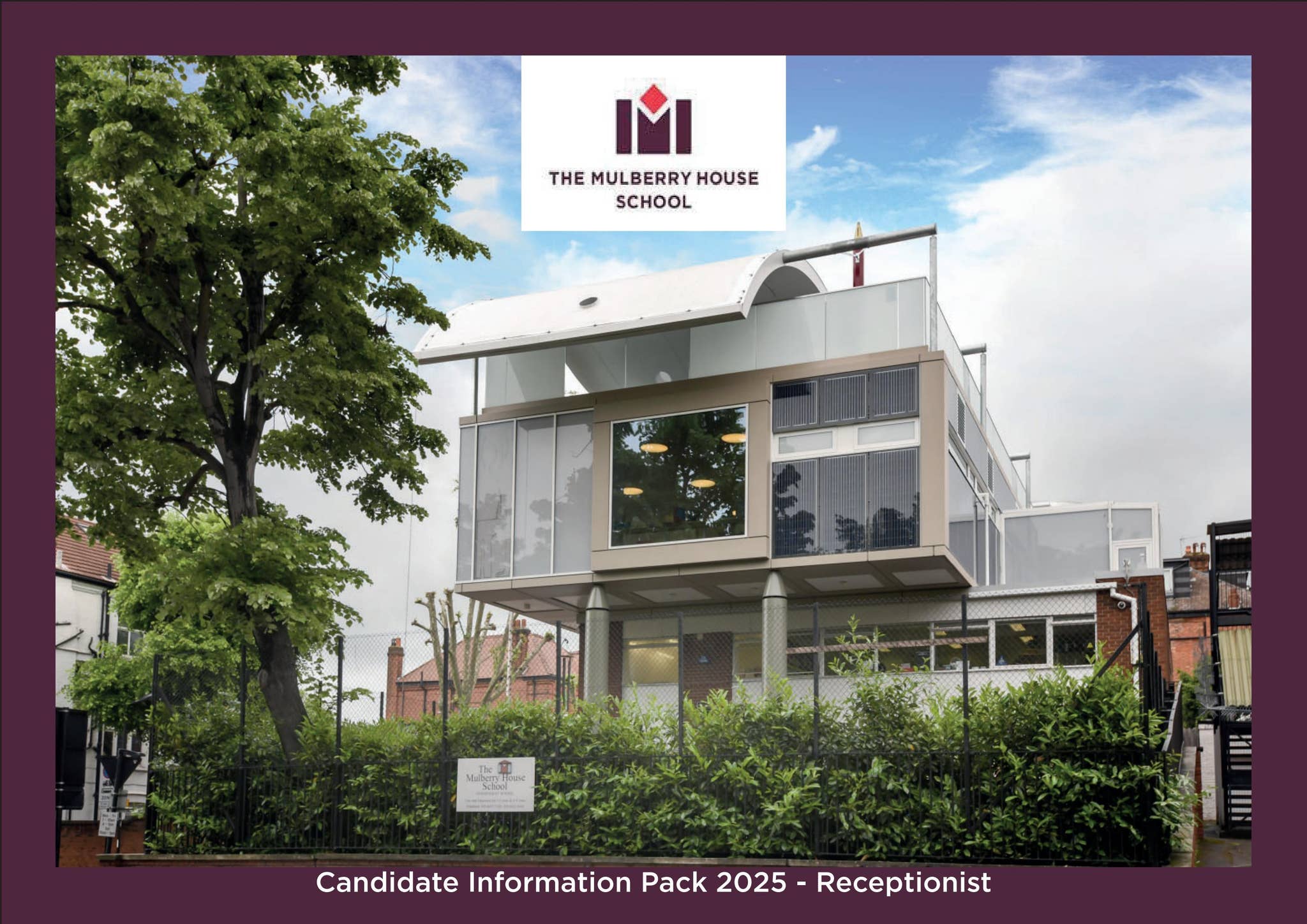 Candidate Information Pack - Receptionist 2025 by mulberryhouseschool ...