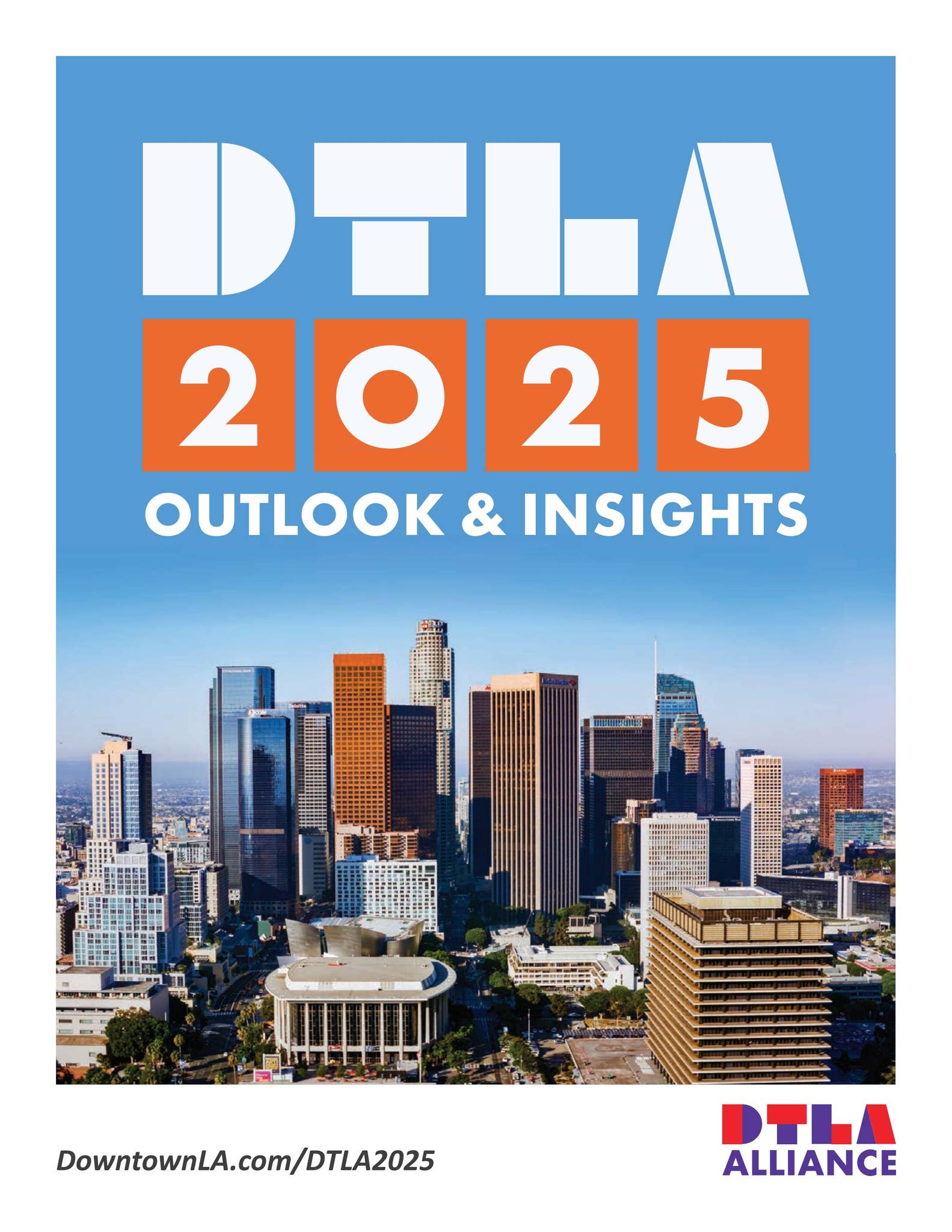 DTLA 2025 Outlook Report by DowntownLA.com - Issuu
