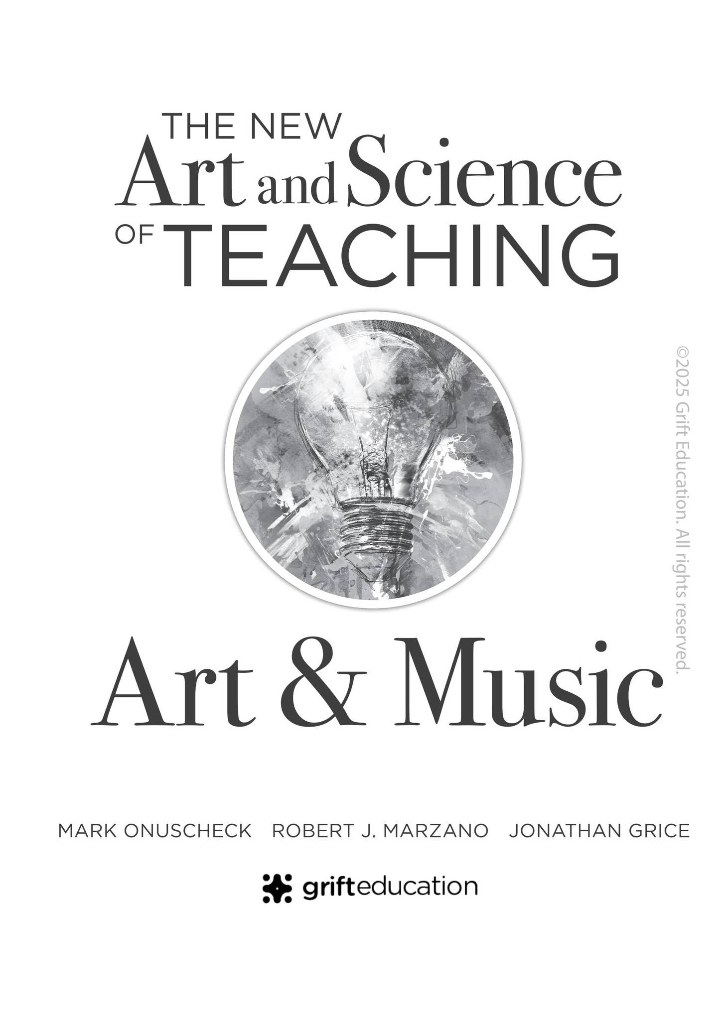 The New Art and Science of Teaching Art and Music by grifteducation - Issuu