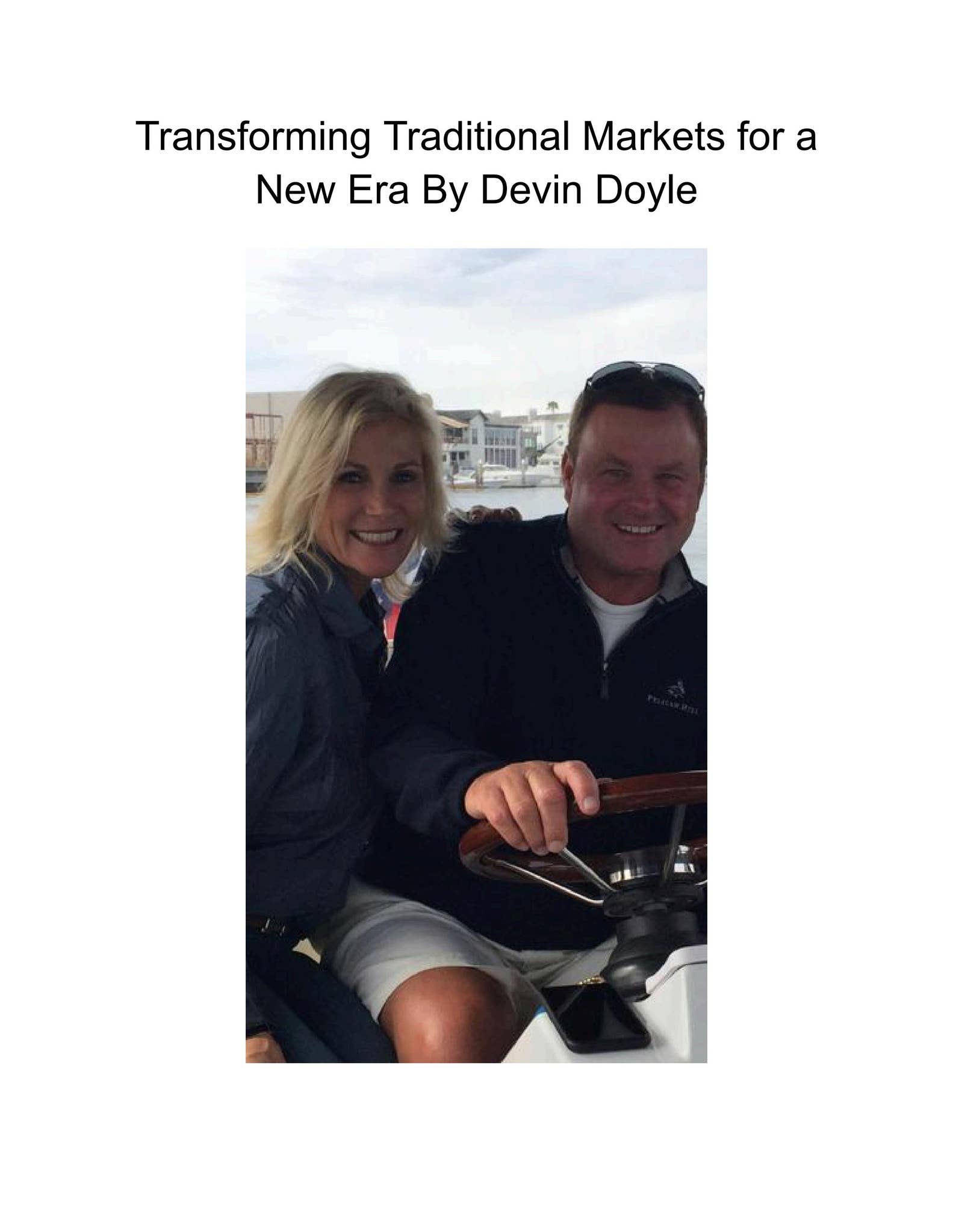 Transforming Traditional Markets for a New Era By Devin Doyle by Devin Doyle - Issuu