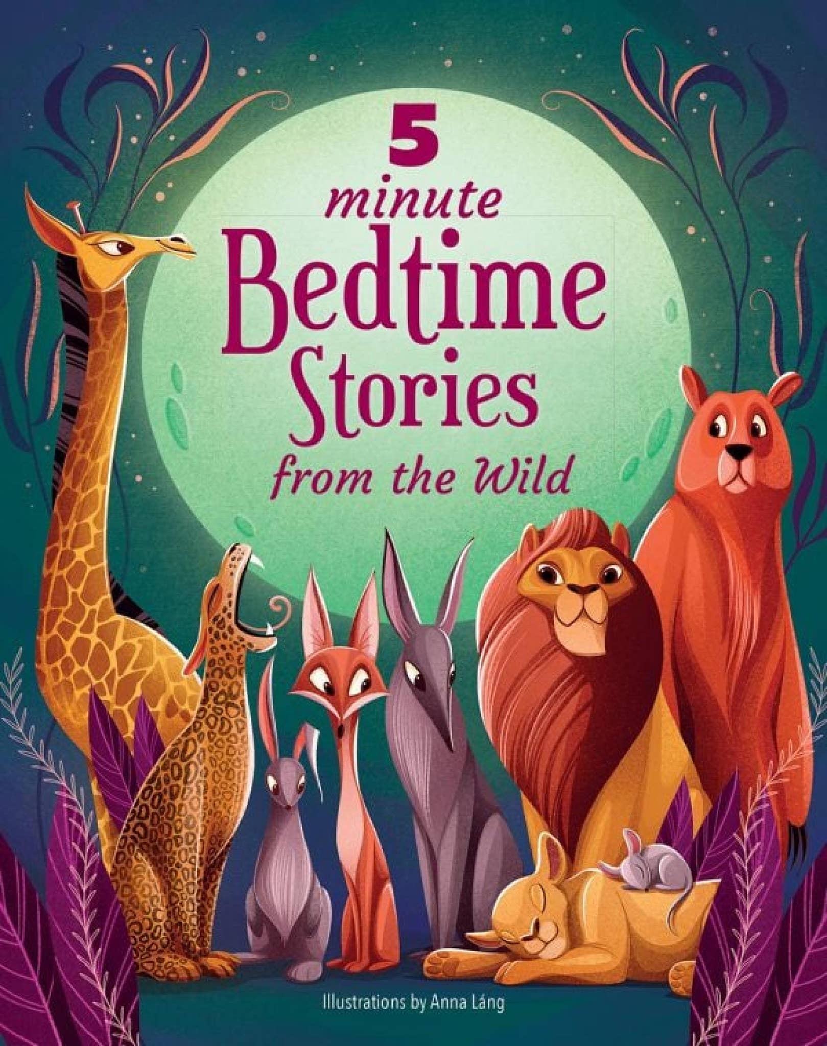 5 Minute Bedtime Stories from the Wild by ACC Art Books - Issuu
