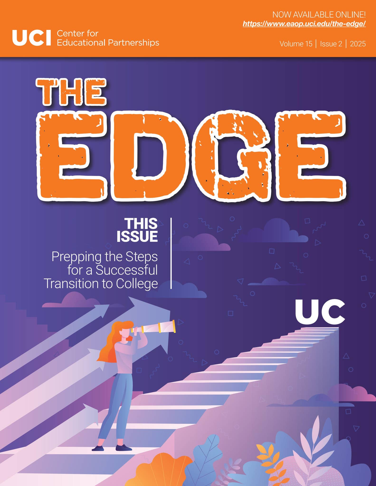 The EDGE | Preparing the Steps for a Successful Transition to College | Spring 2025 by UCI EAOP ...