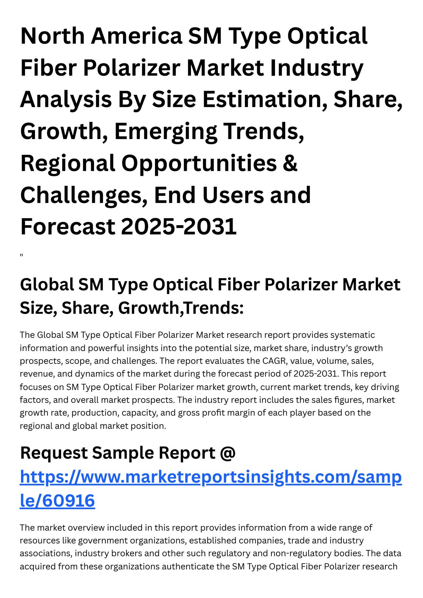 North America SM Type Optical Fiber Polarizer Market Industry Analysis ...