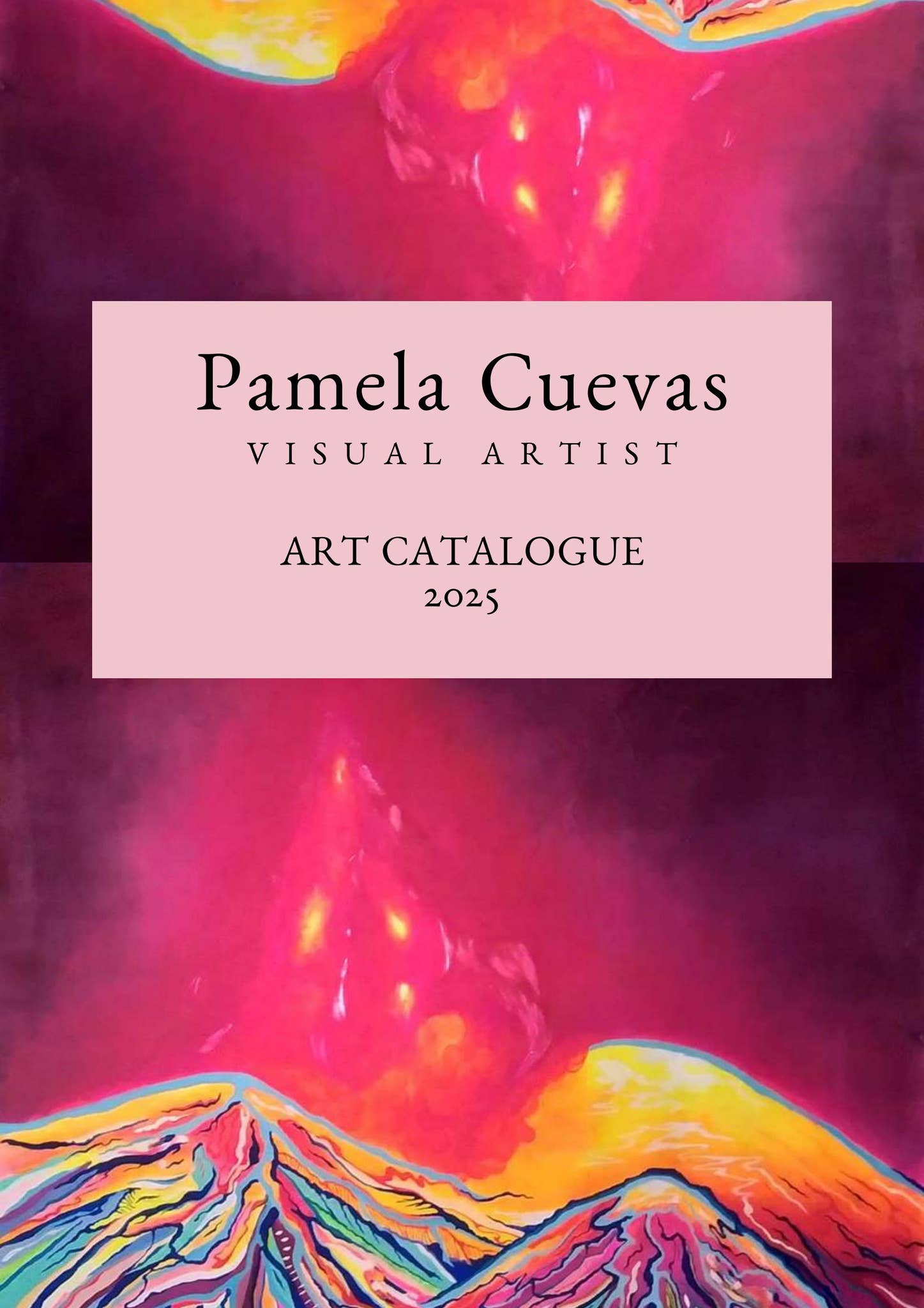 Pamela Cuevas - Art Catalog 2025 by PamCuevas - Issuu
