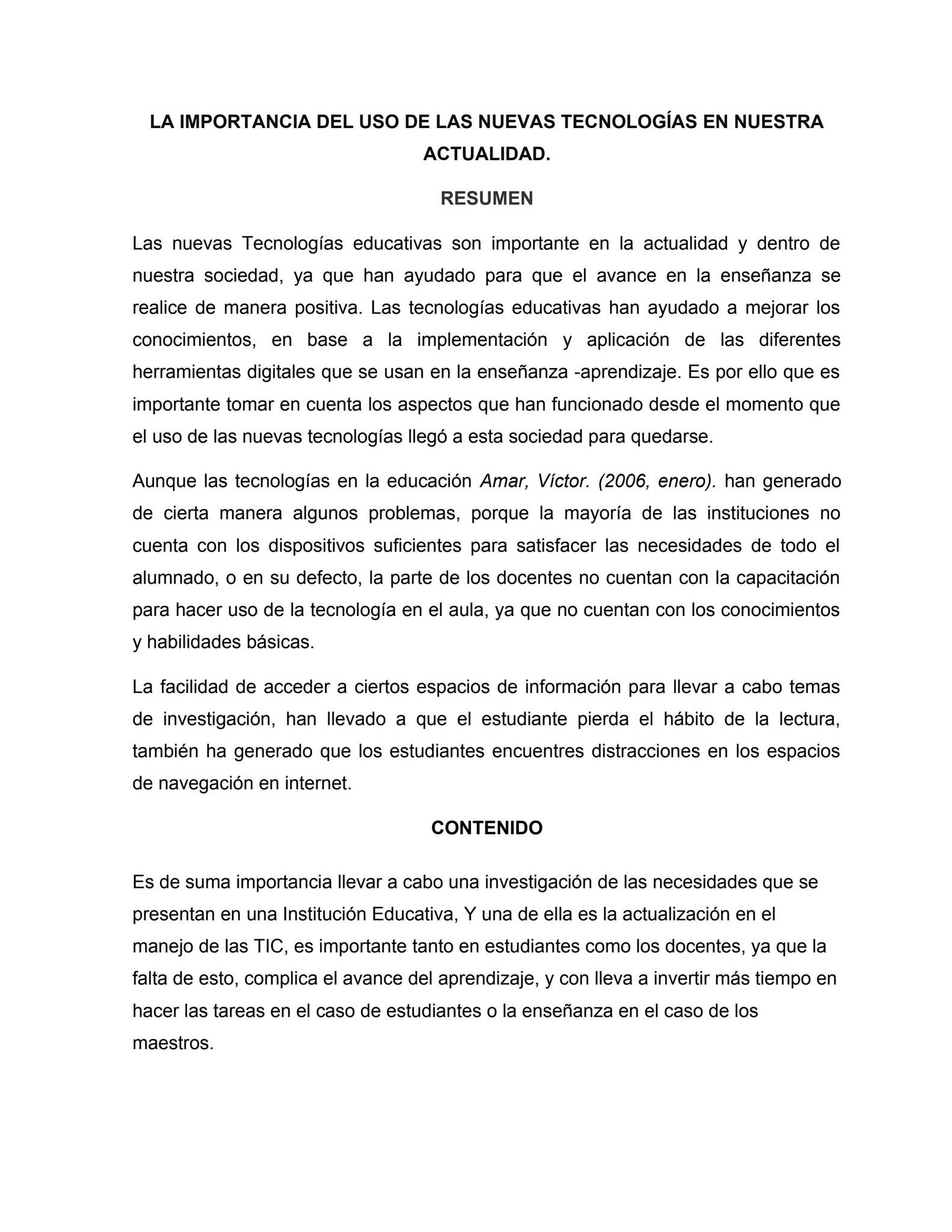 La importancia del uso de las nuevas Tecnologías en nuestra actualidad ...