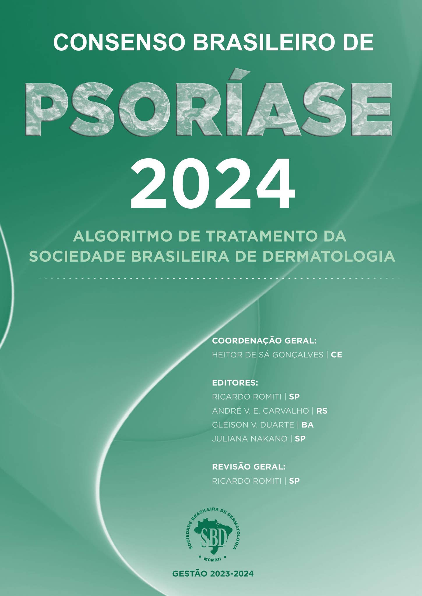Consenso Brasileiro de Psoríase da SBD - 2024 by Sociedade Brasileira de Dermatologia - Issuu