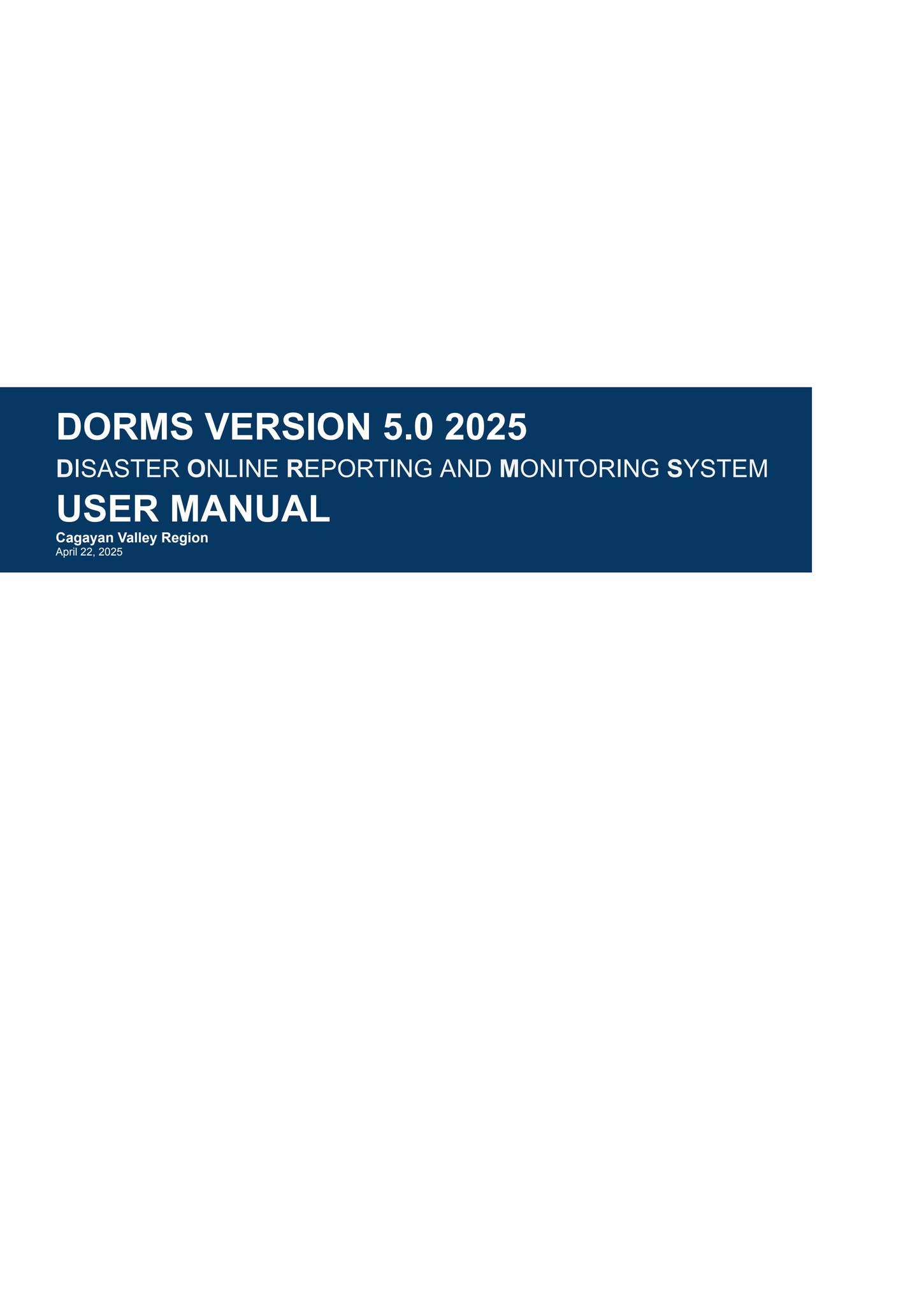 Disaster Online Reporting and Monitoring System (DORMS) V5 User Manual v2 (1) by John Paul (Sir ...