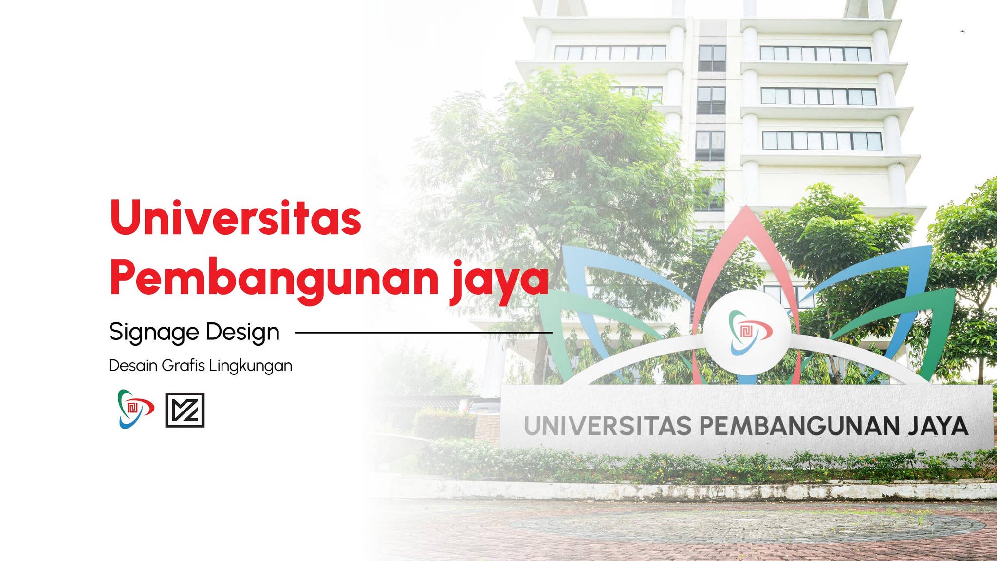 Signage Design Universitas Pembangunan Jaya by muzakiboi - Issuu