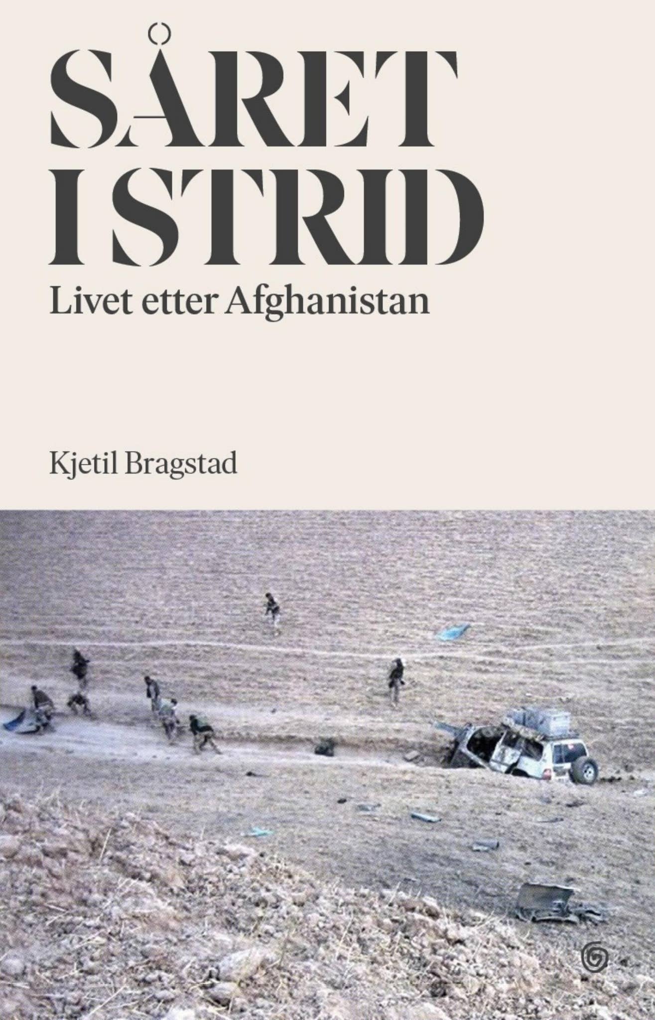 Såret i strid by Kagge Forlag - Issuu