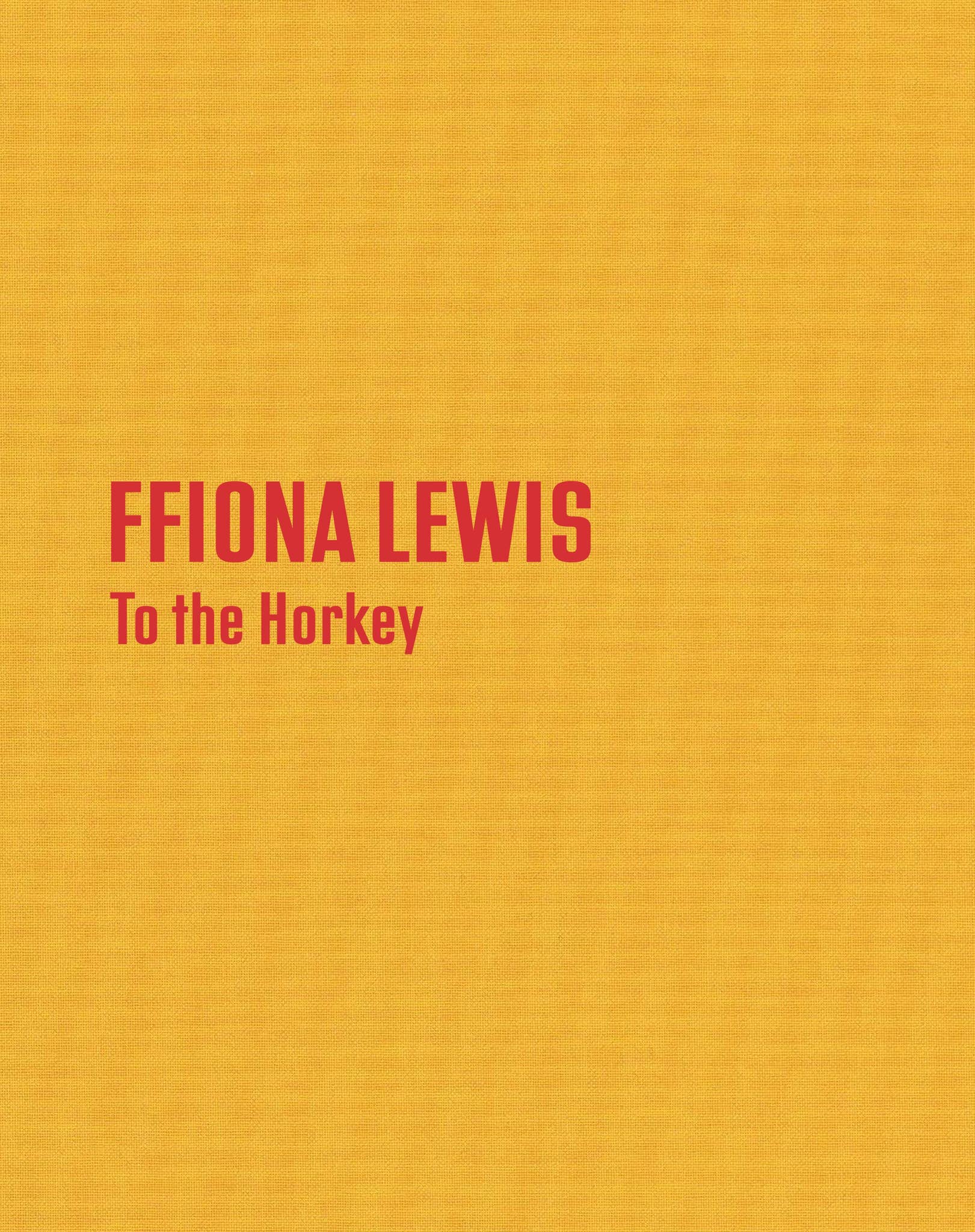 Ffiona Lewis - To the Horkey - E-catalogue by The Redfern Gallery Ltd ...