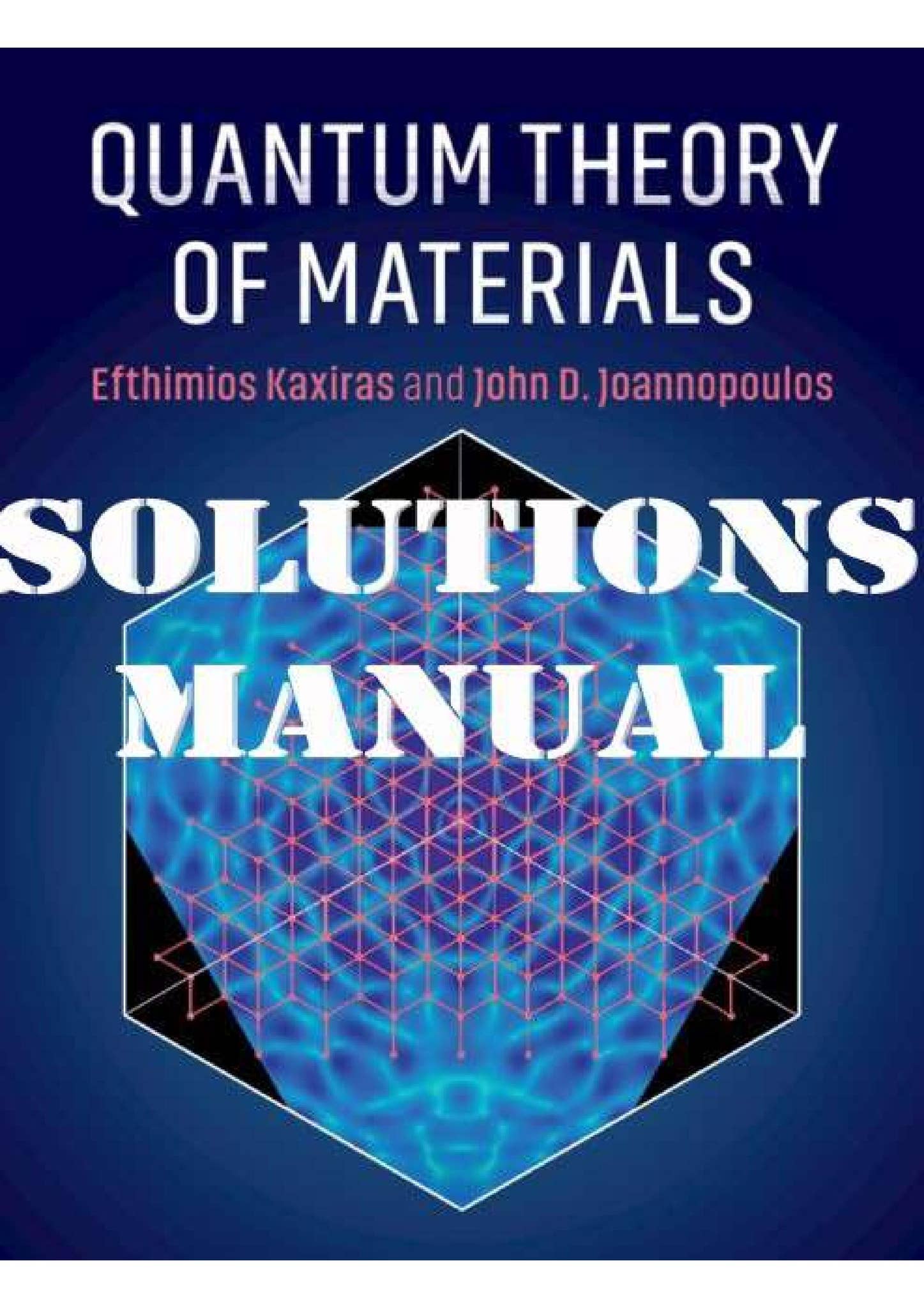 Solutions Manual for Quantum Theory of Materials 2nd Edition by ...