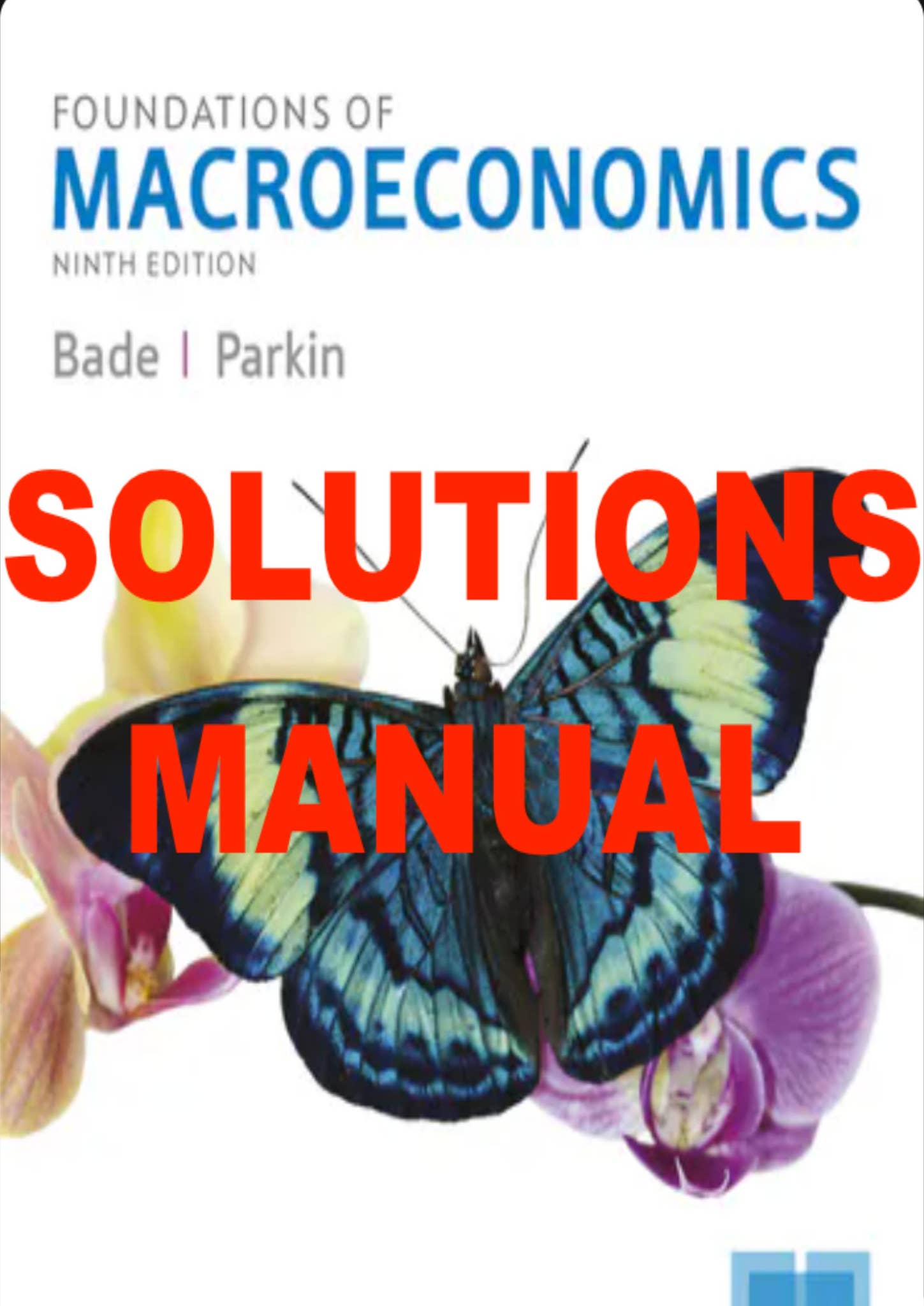 SOLUTIONS MANUAL FOR Foundations of MacroEconomics 9th Edition. Robin ...