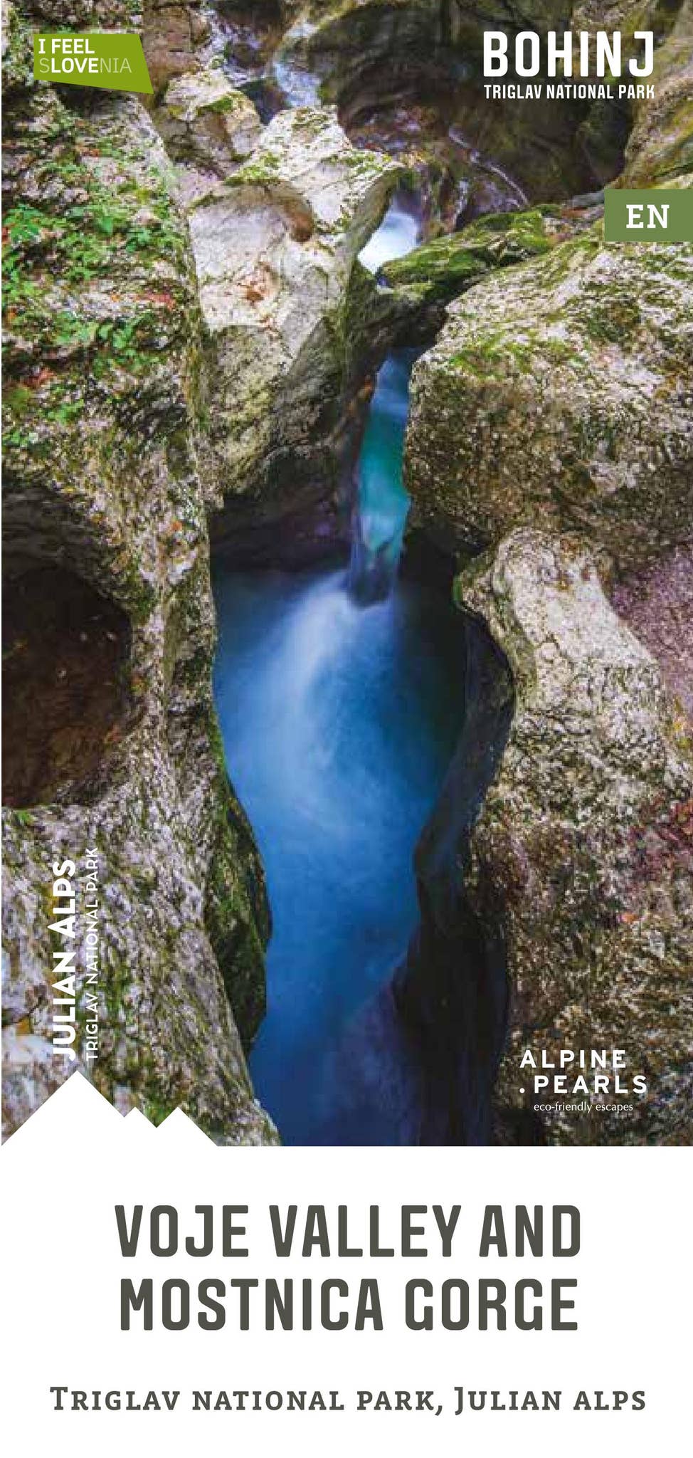 The Voje Valley and Mostnica Gorge by Lake Bohinj - Issuu