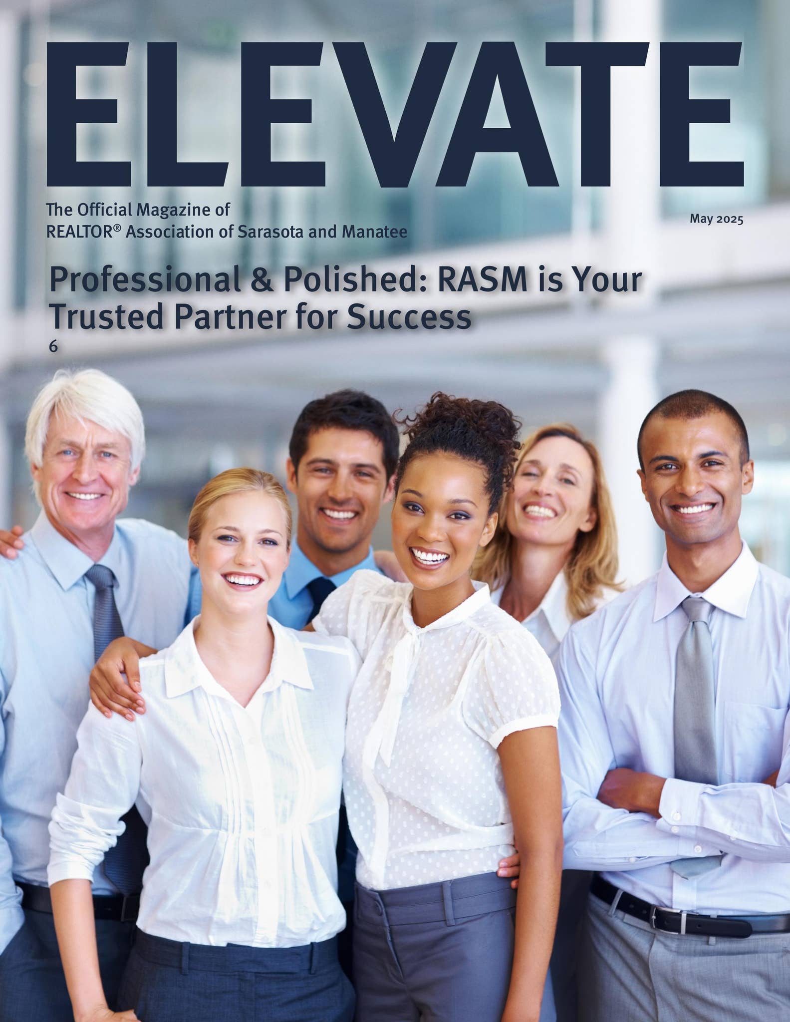 ELEVATE Magazine - RASM - May 2025 Issue by REALTOR® Association of Sarasota and Manatee - Issuu