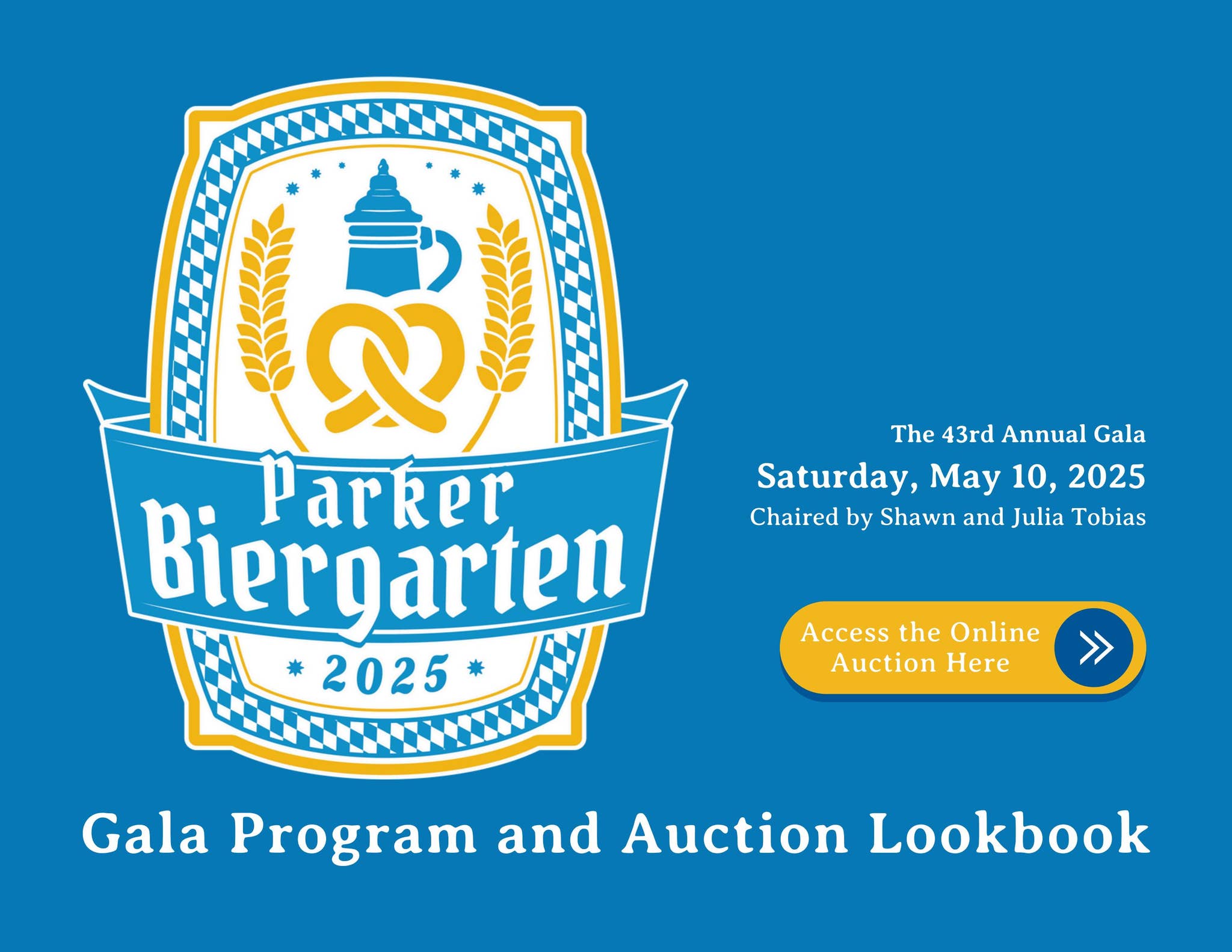 Parker Biergarten 2025 Gala Program and Auction Lookbook by Francis ...