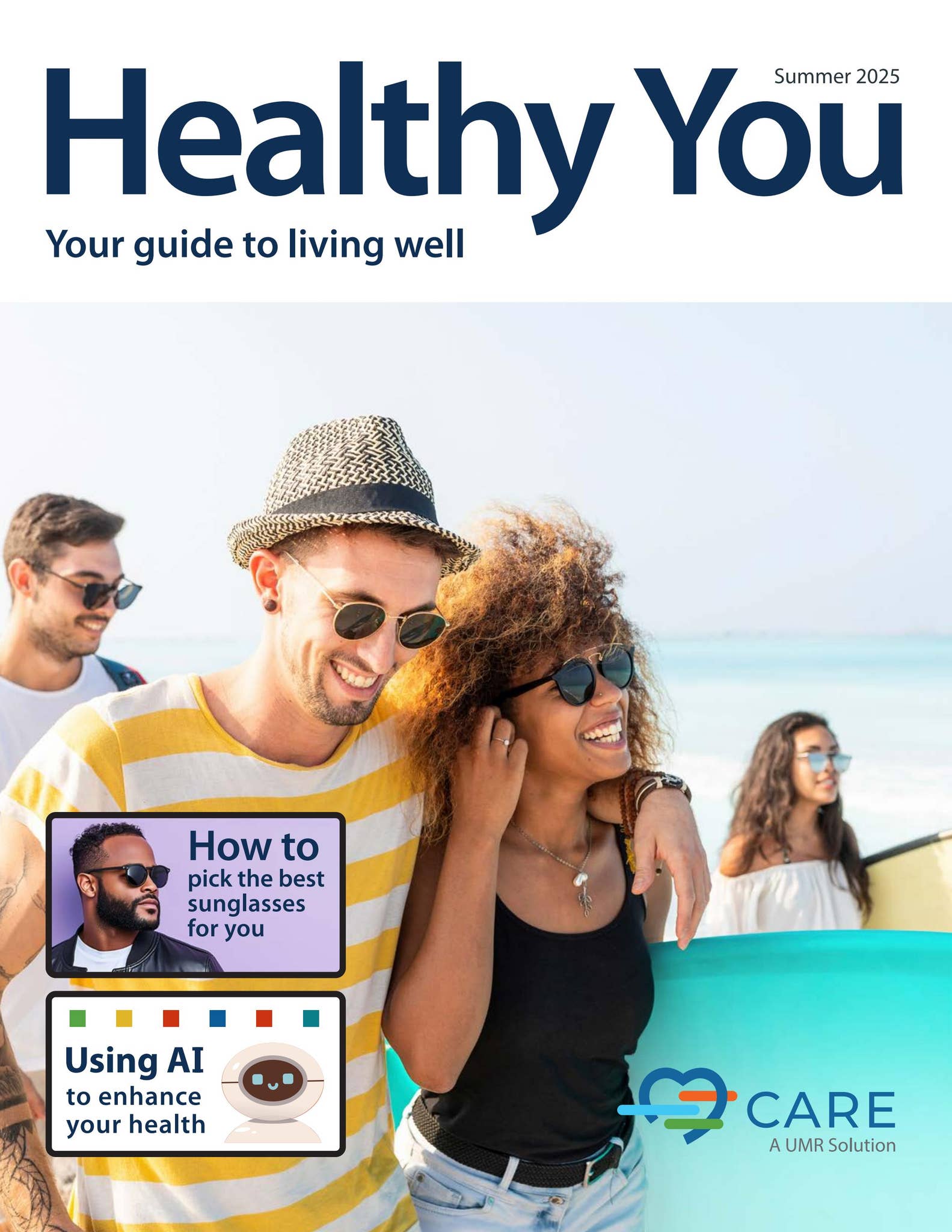 Healthy You from UMR - Summer 2025 by CARE - A UMR Solution - Issuu