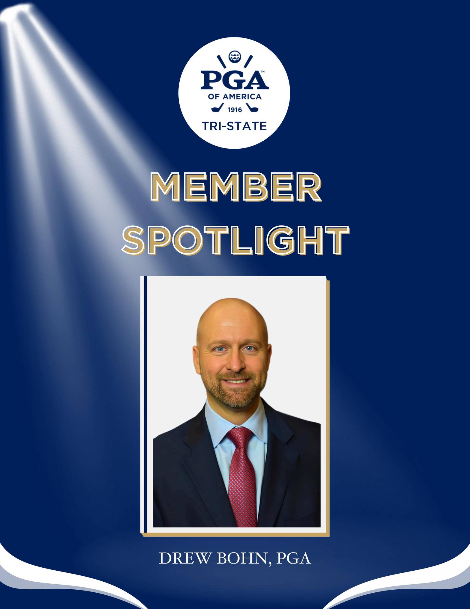 Member Spotlight | Drew Bohn | Tri-State PGA by TRI-STATE PGA - Issuu