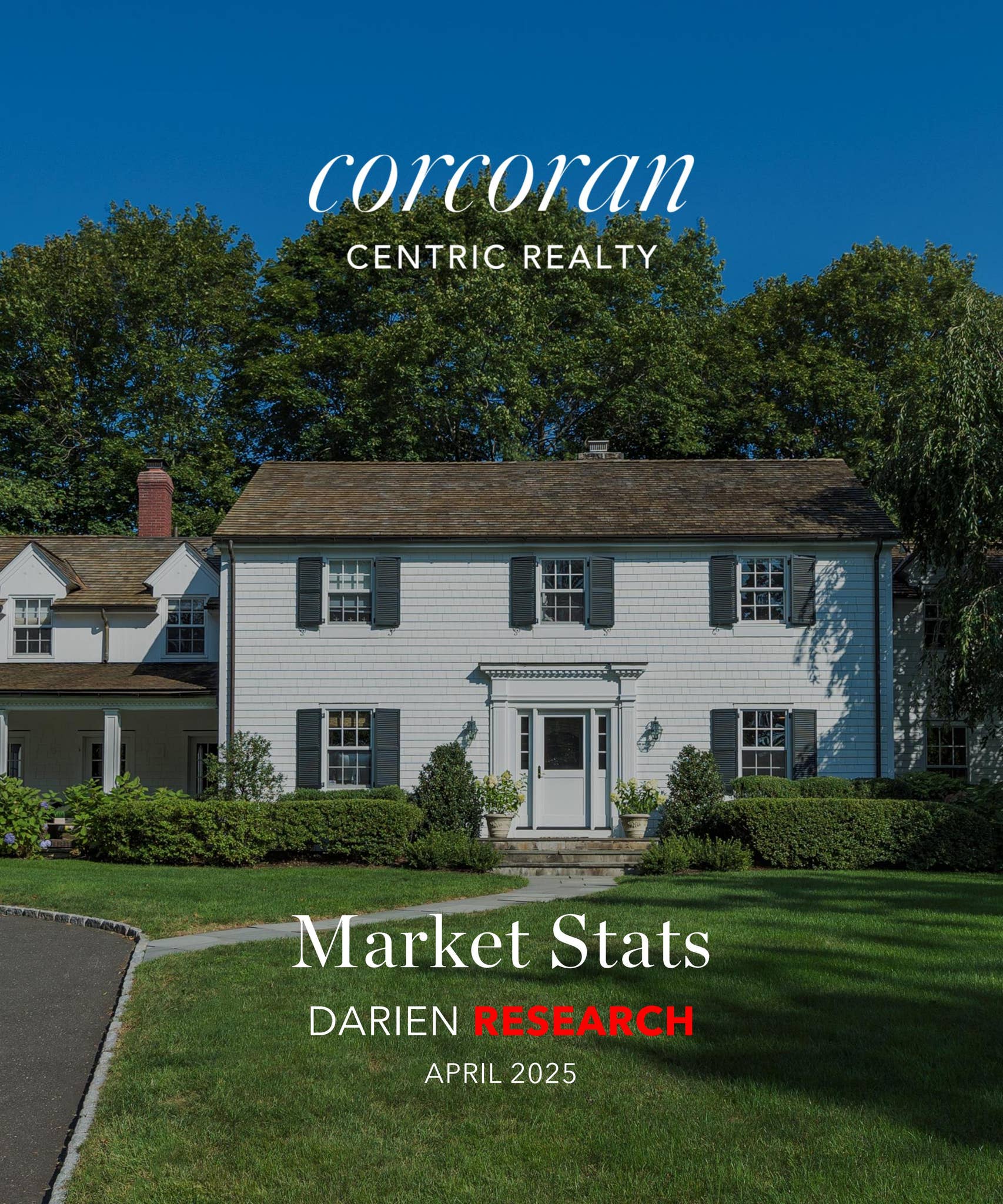Corcoran Report | Darien April 2025 by Corcorancentric - Issuu