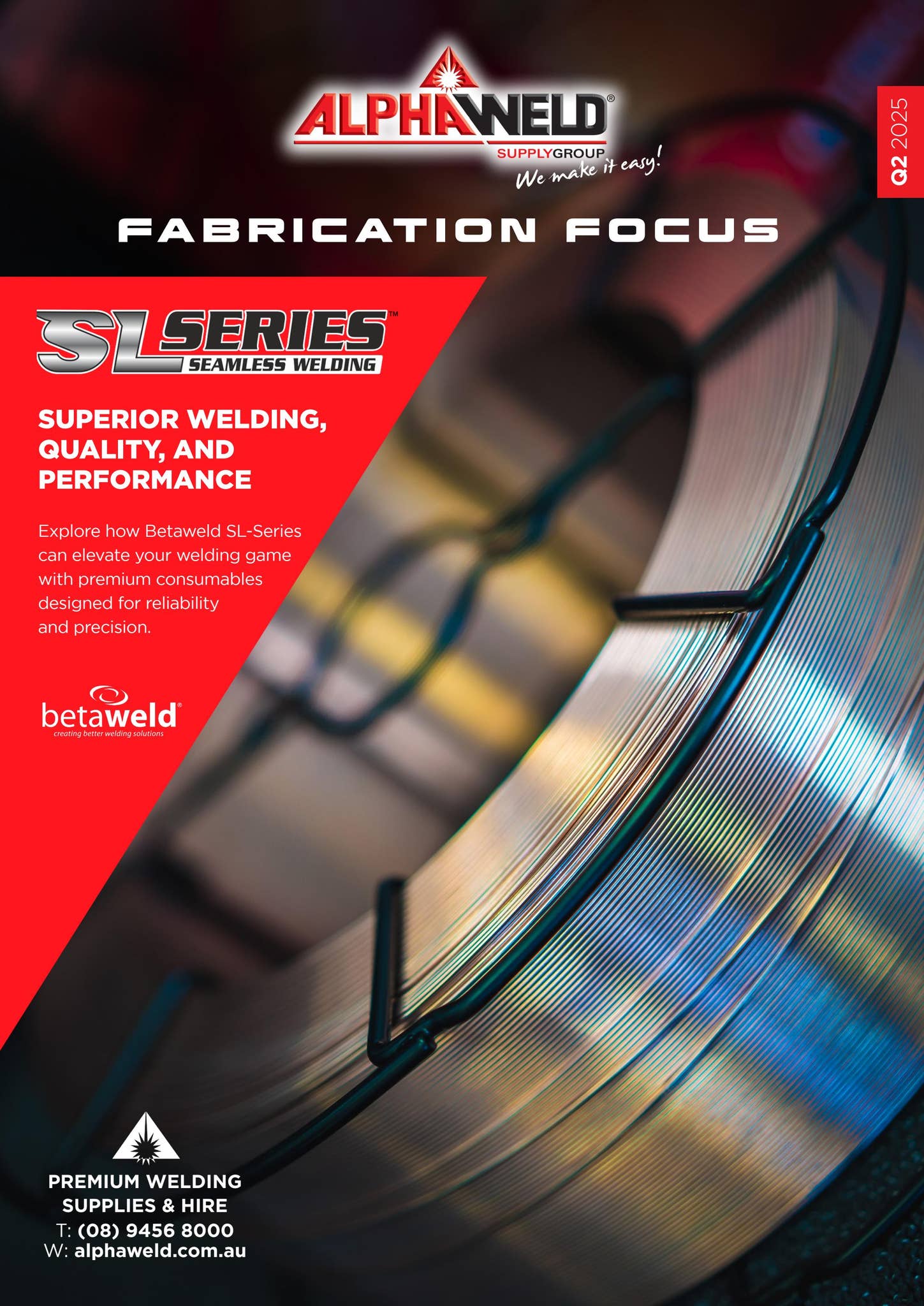 Fabrication Focus - Q2 2025 by Alphaweld Supply Group - Issuu